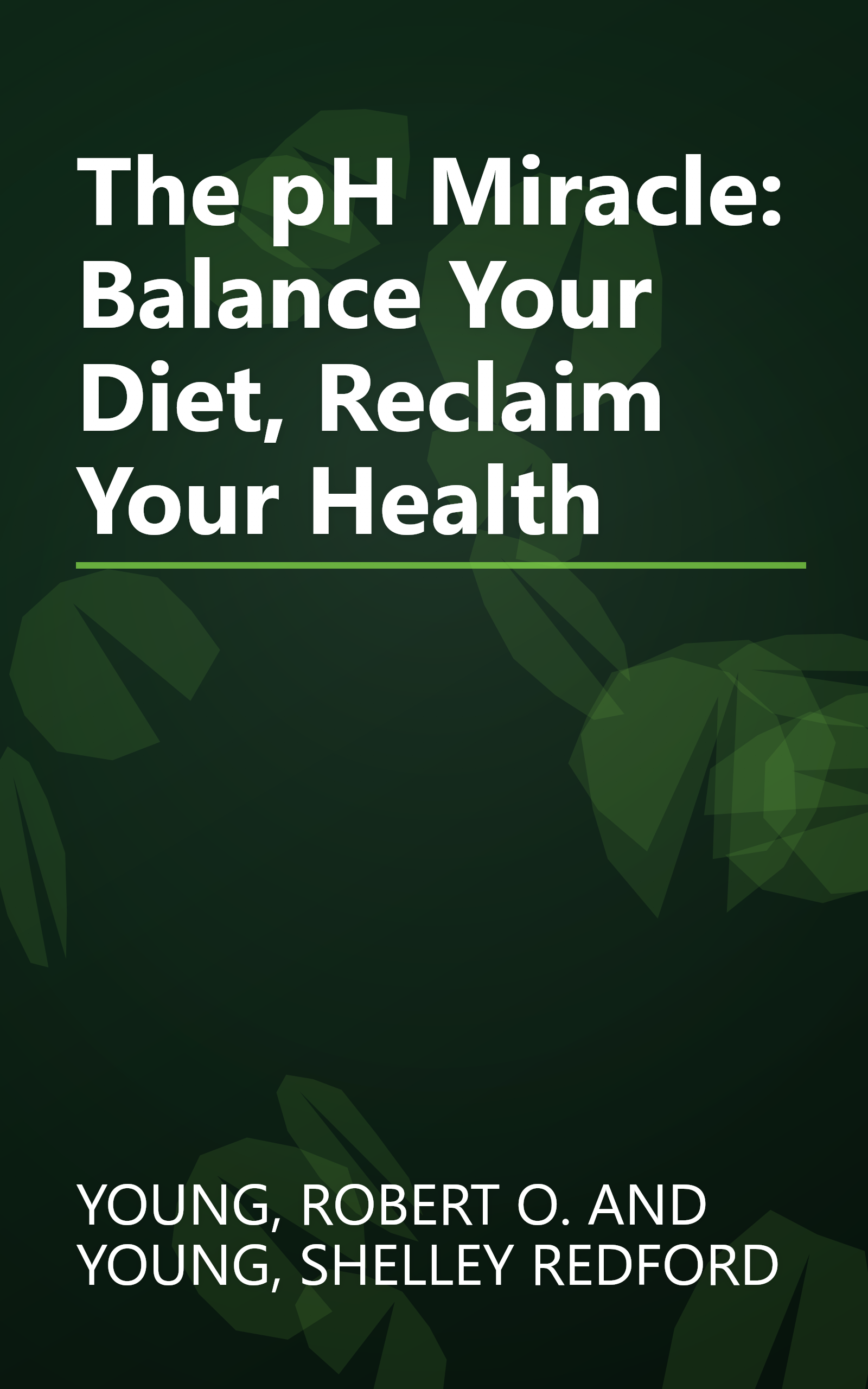 The pH Miracle: Balance Your Diet, Reclaim Your Health book cover
