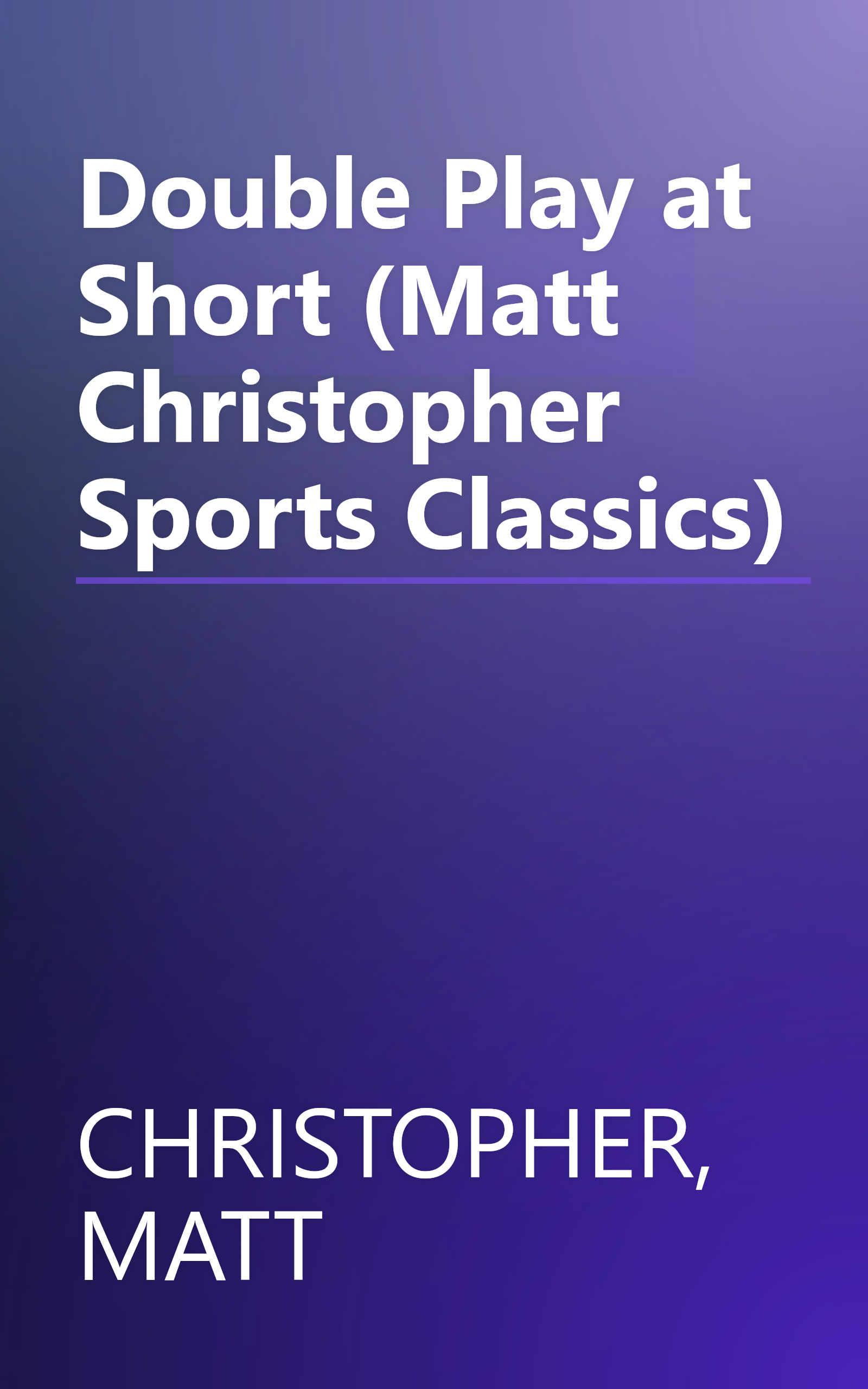 Double Play at Short (Matt Christopher Sports Classics) book cover