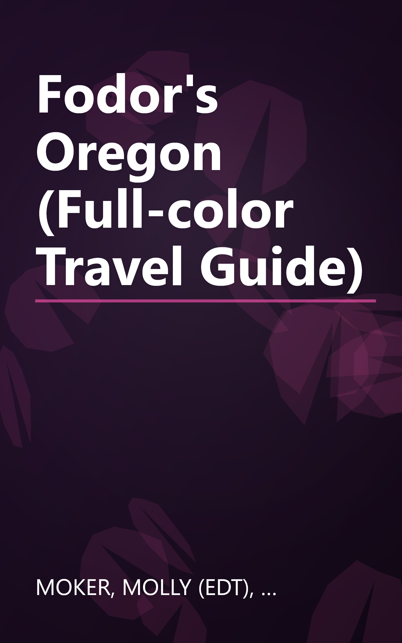Fodor's Oregon (Full-color Travel Guide) book cover