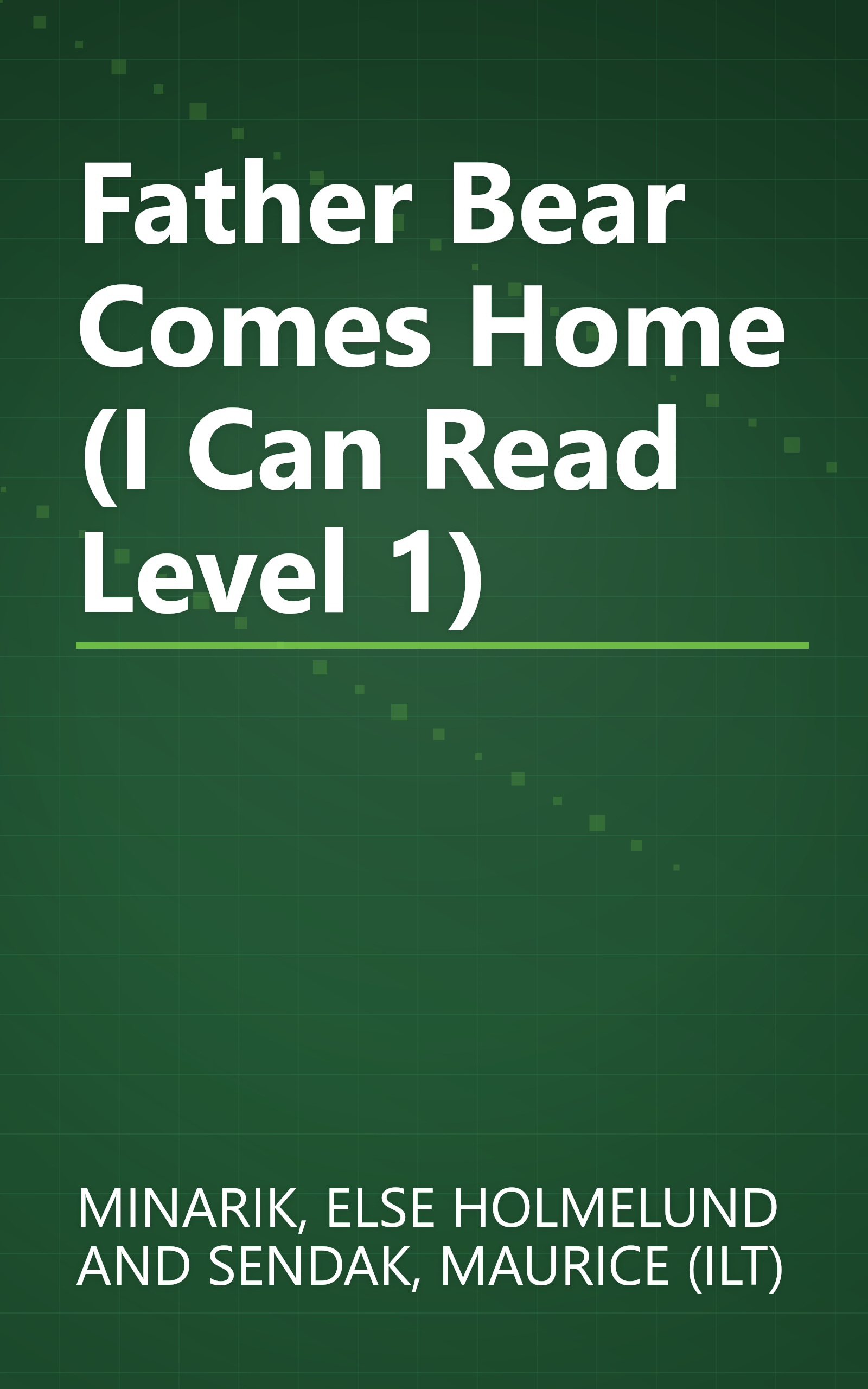 Father Bear Comes Home (I Can Read Level 1) book cover