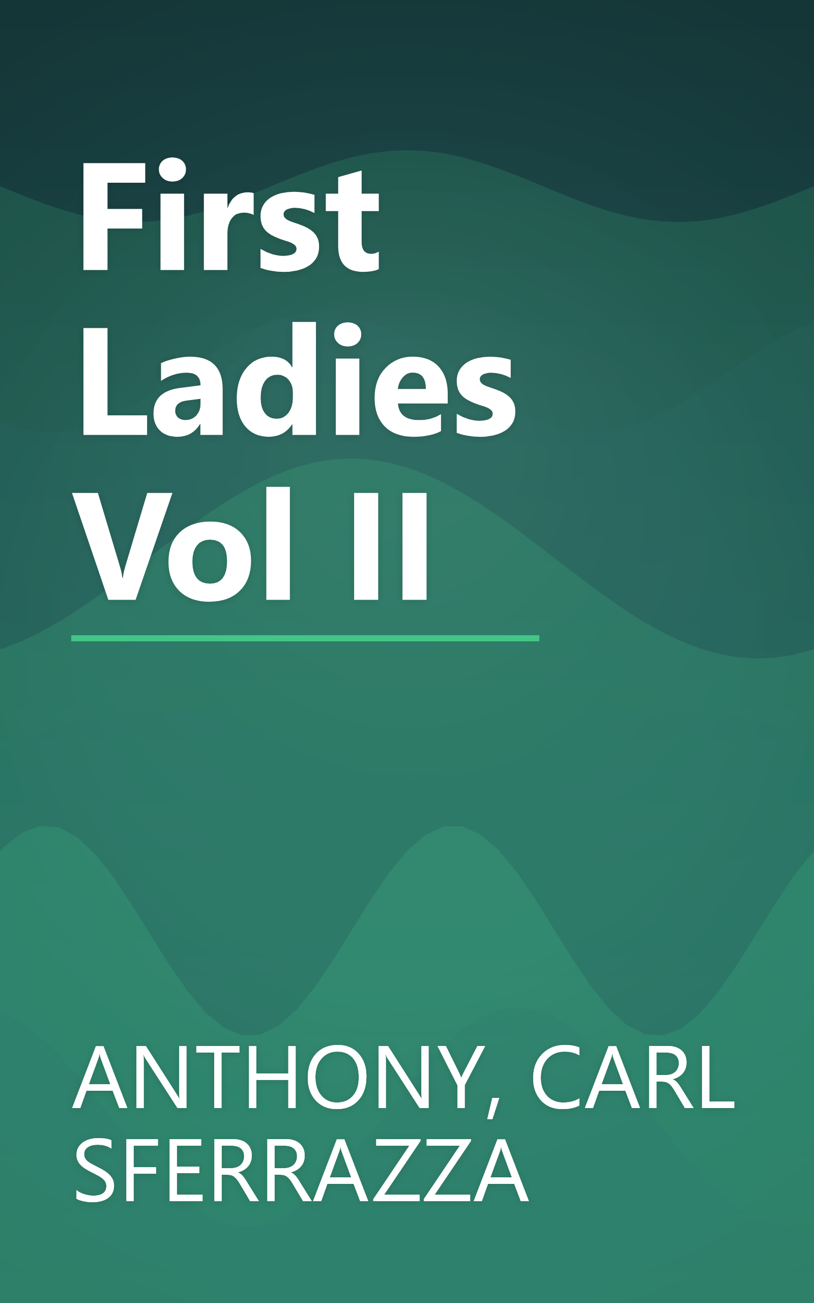 First Ladies Vol II book cover