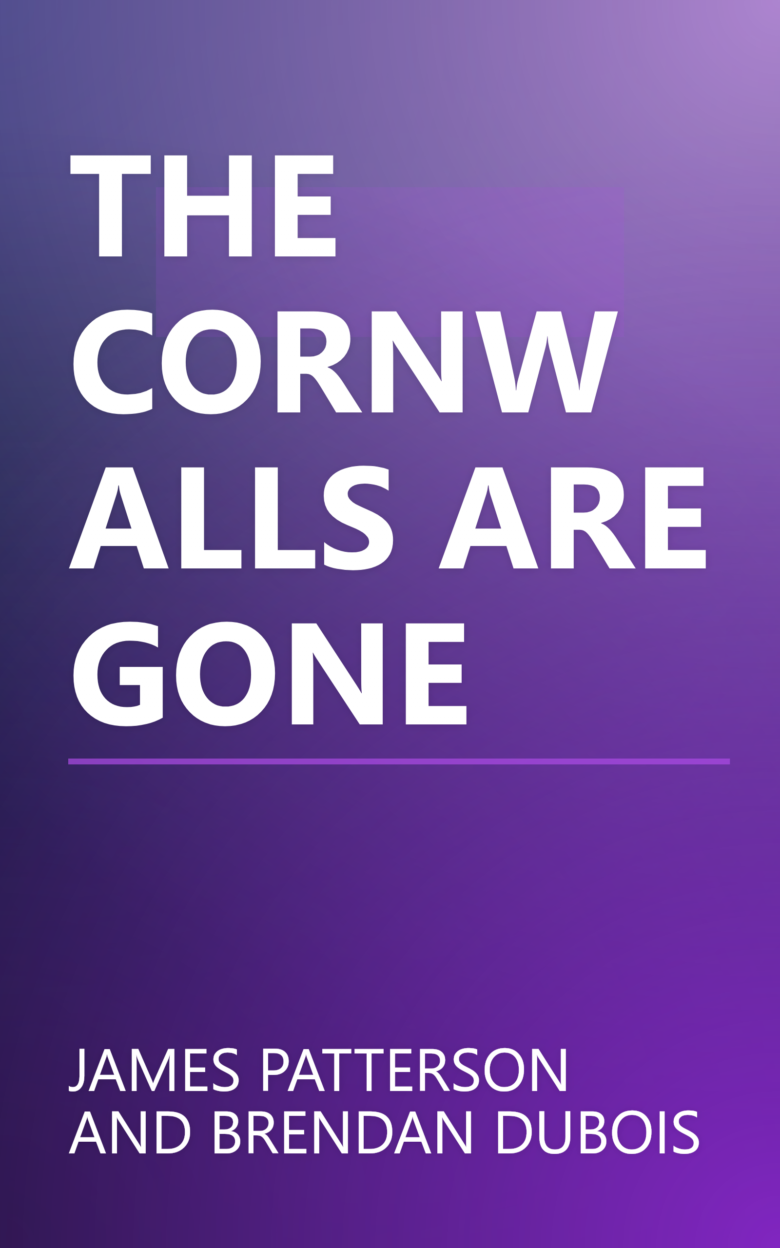 THE CORNWALLS ARE GONE book cover