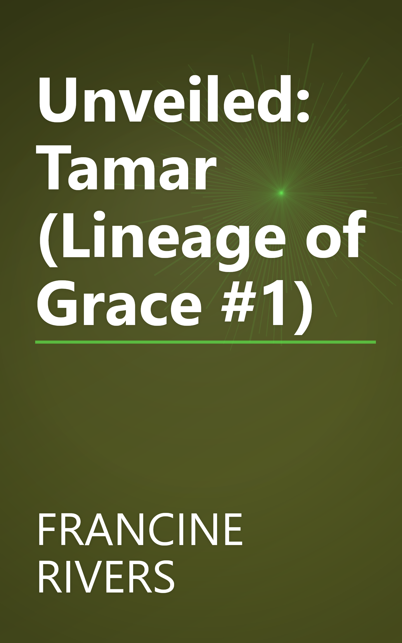 Unveiled: Tamar (Lineage of Grace #1) book cover