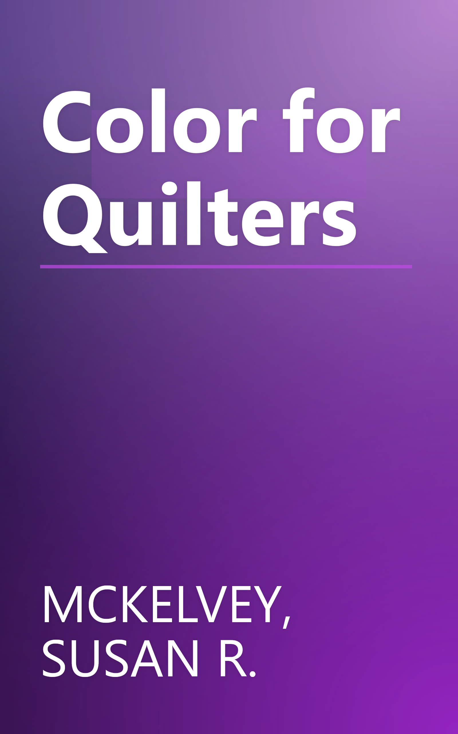 Color for Quilters book cover
