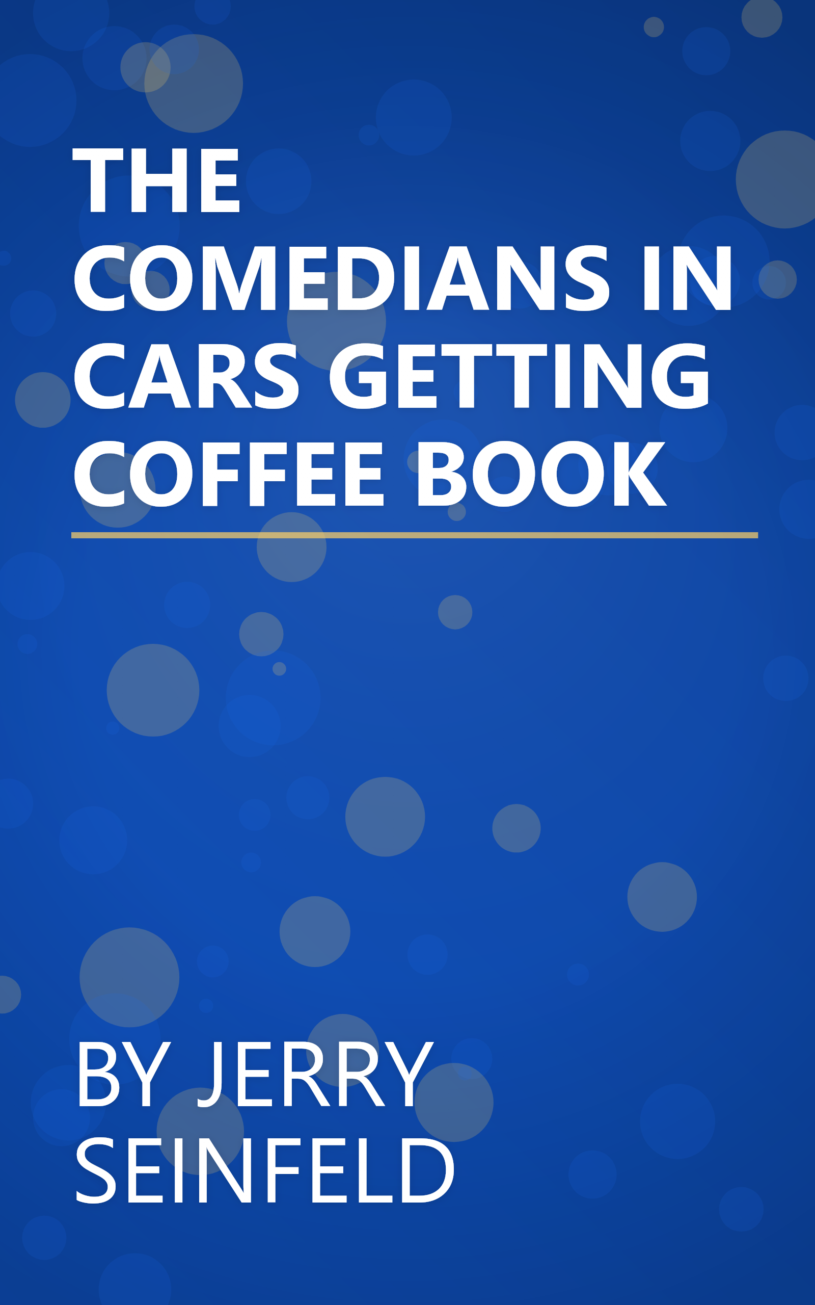 THE COMEDIANS IN CARS GETTING COFFEE BOOK book cover