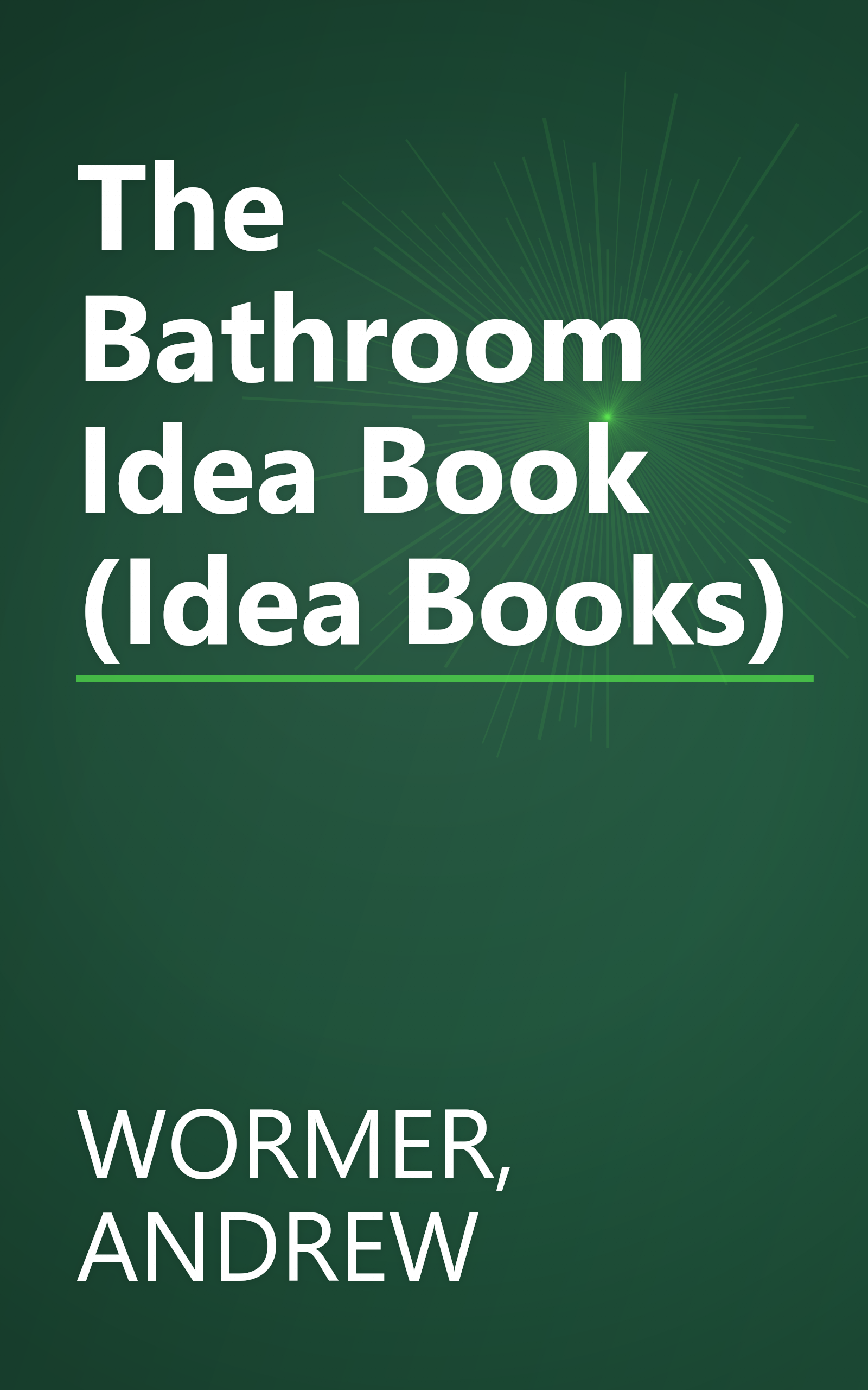 The Bathroom Idea Book (Idea Books) book cover