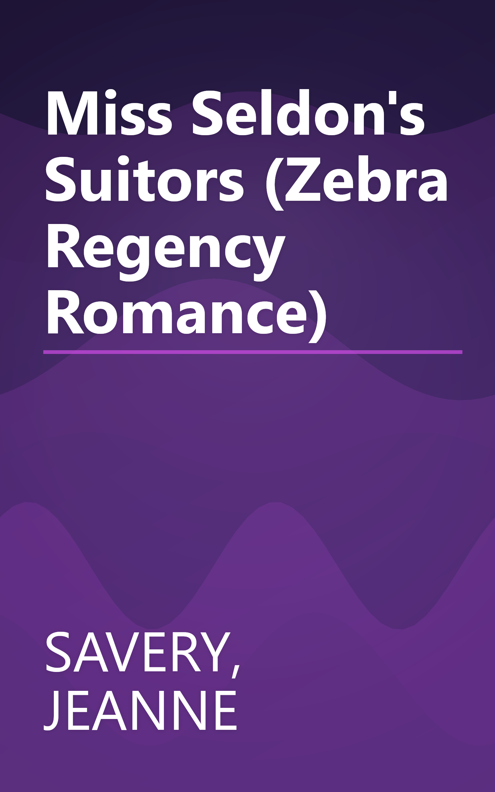 Miss Seldon's Suitors (Zebra Regency Romance) book cover