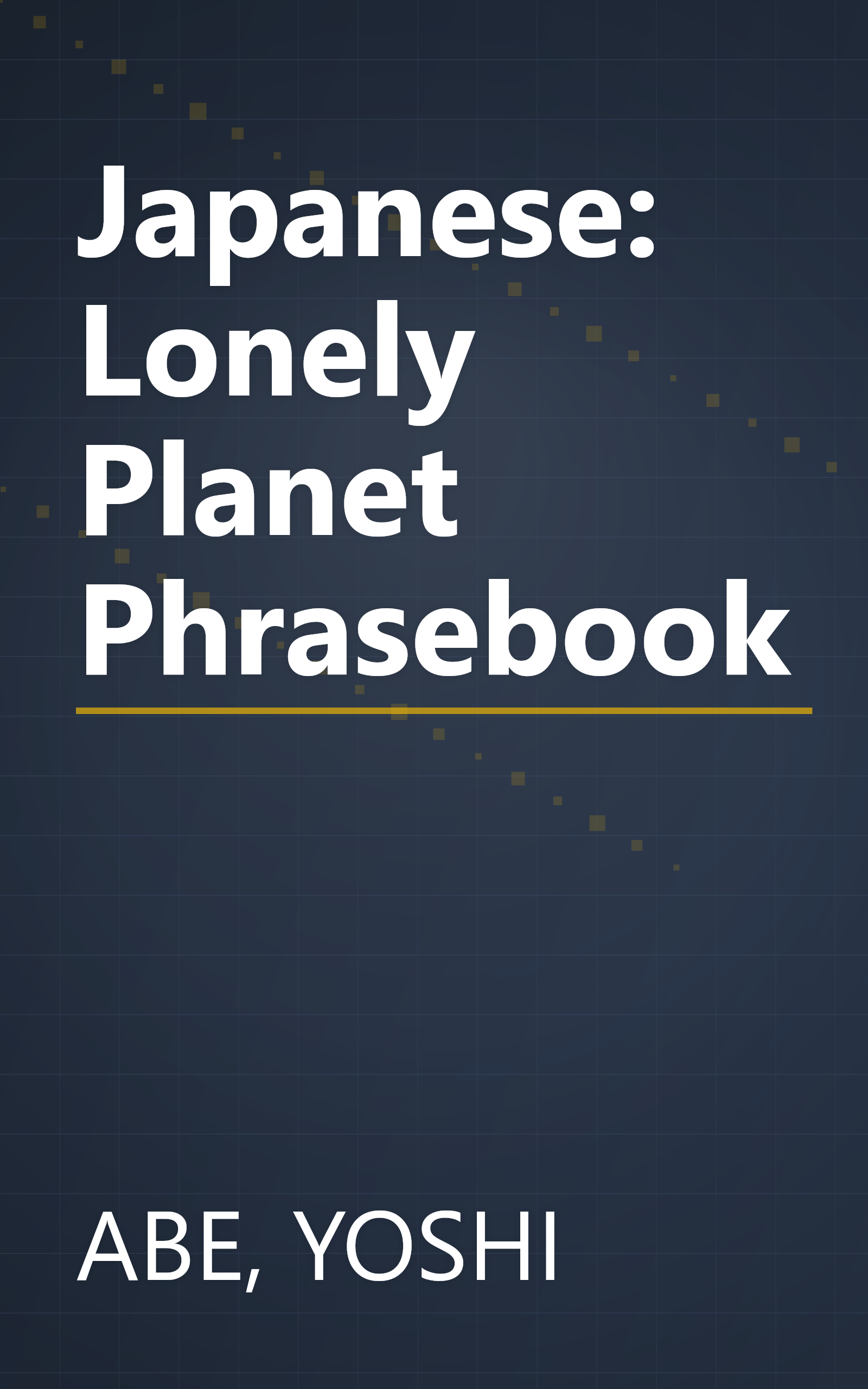 Japanese: Lonely Planet Phrasebook book cover