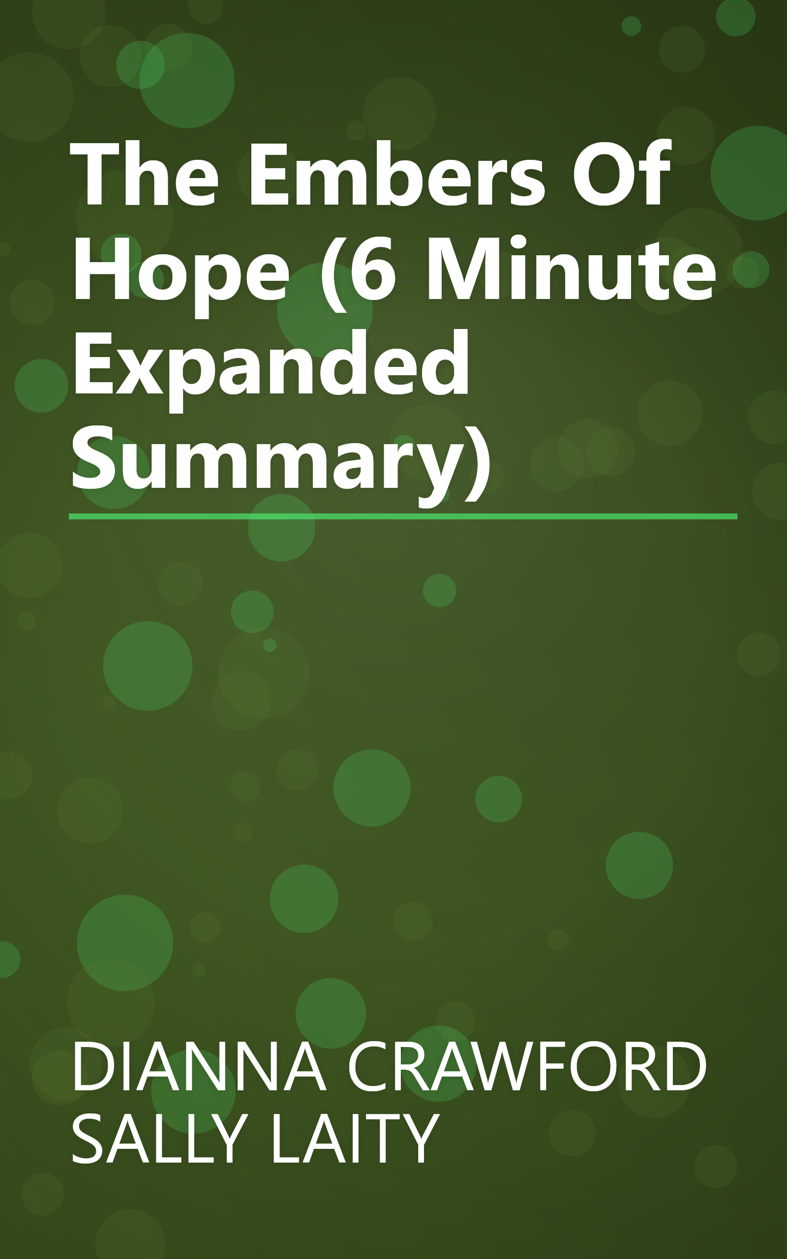 The Embers Of Hope (6 Minute   Expanded Summary) book cover