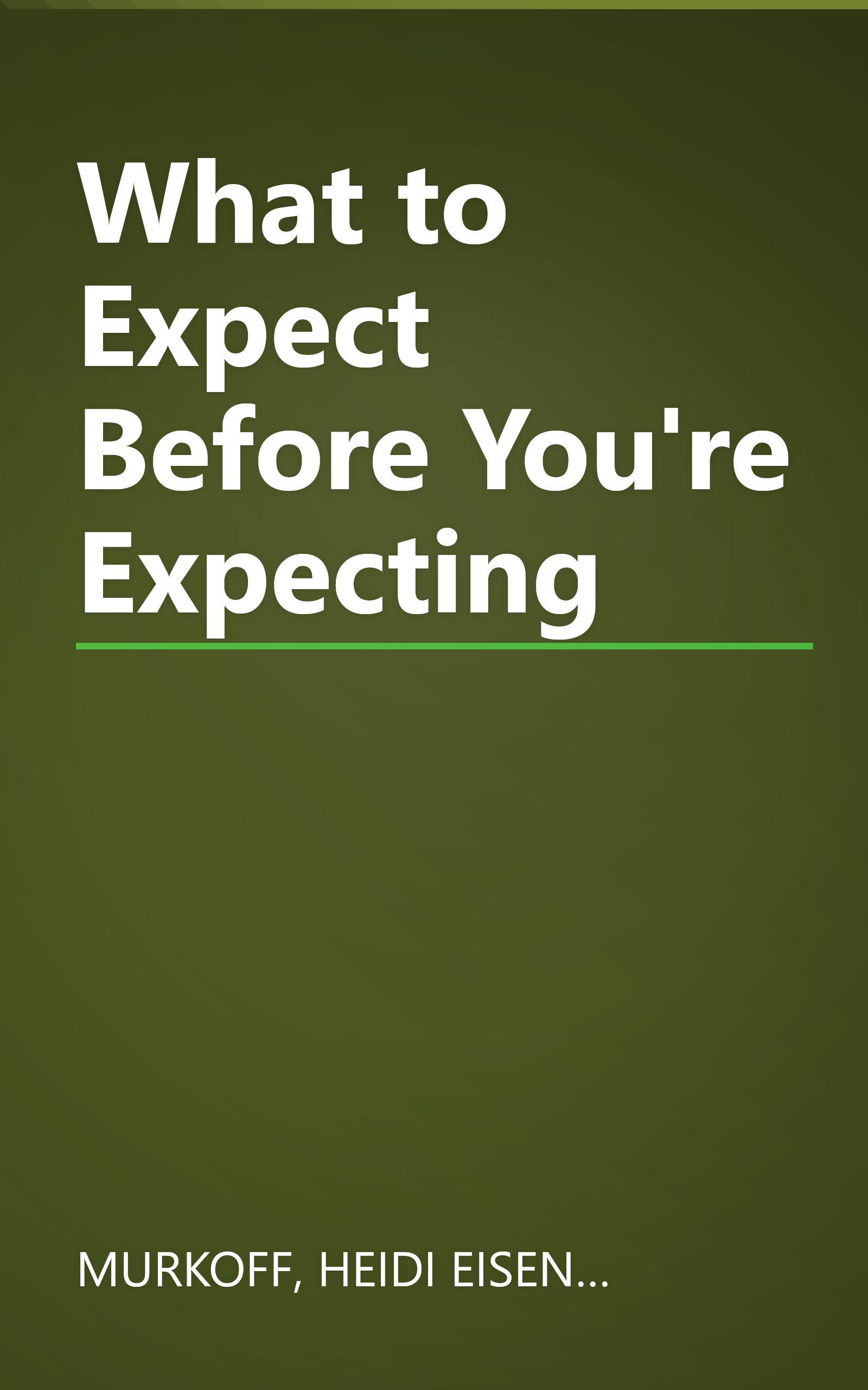 What to Expect Before You're Expecting book cover