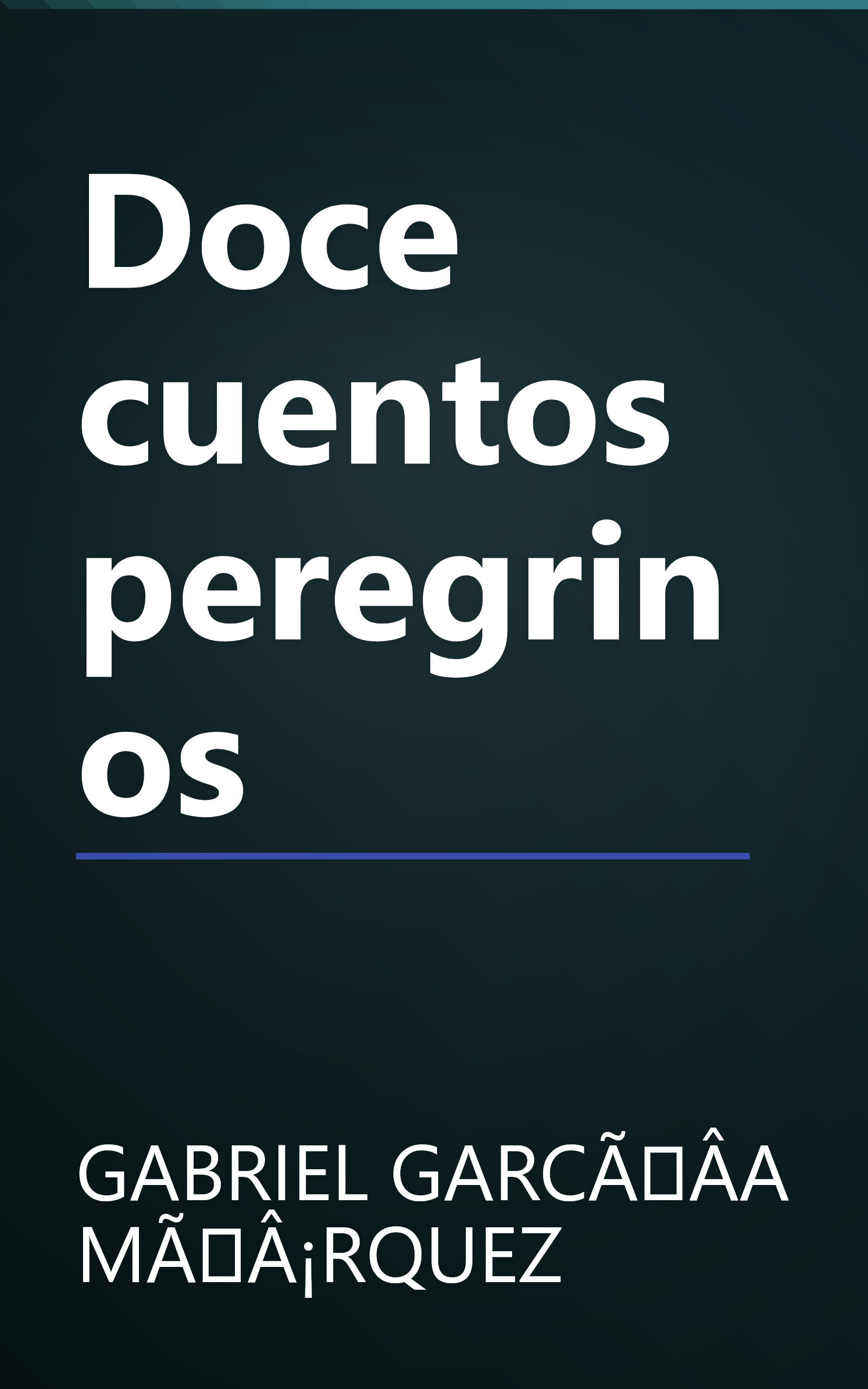 Doce cuentos peregrinos book cover