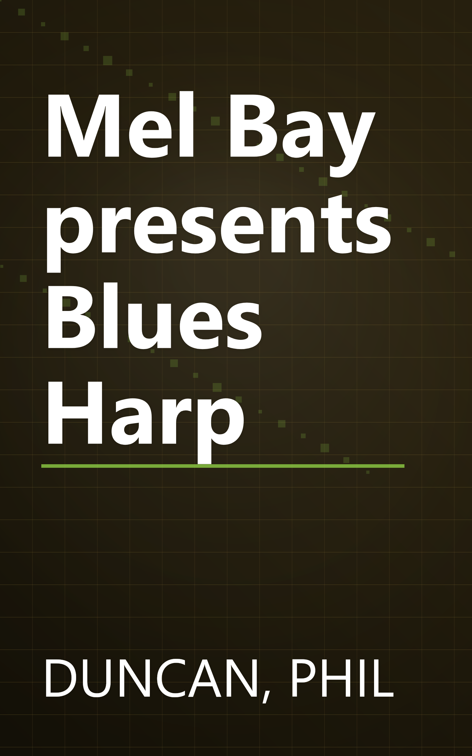 Mel Bay presents Blues Harp book cover