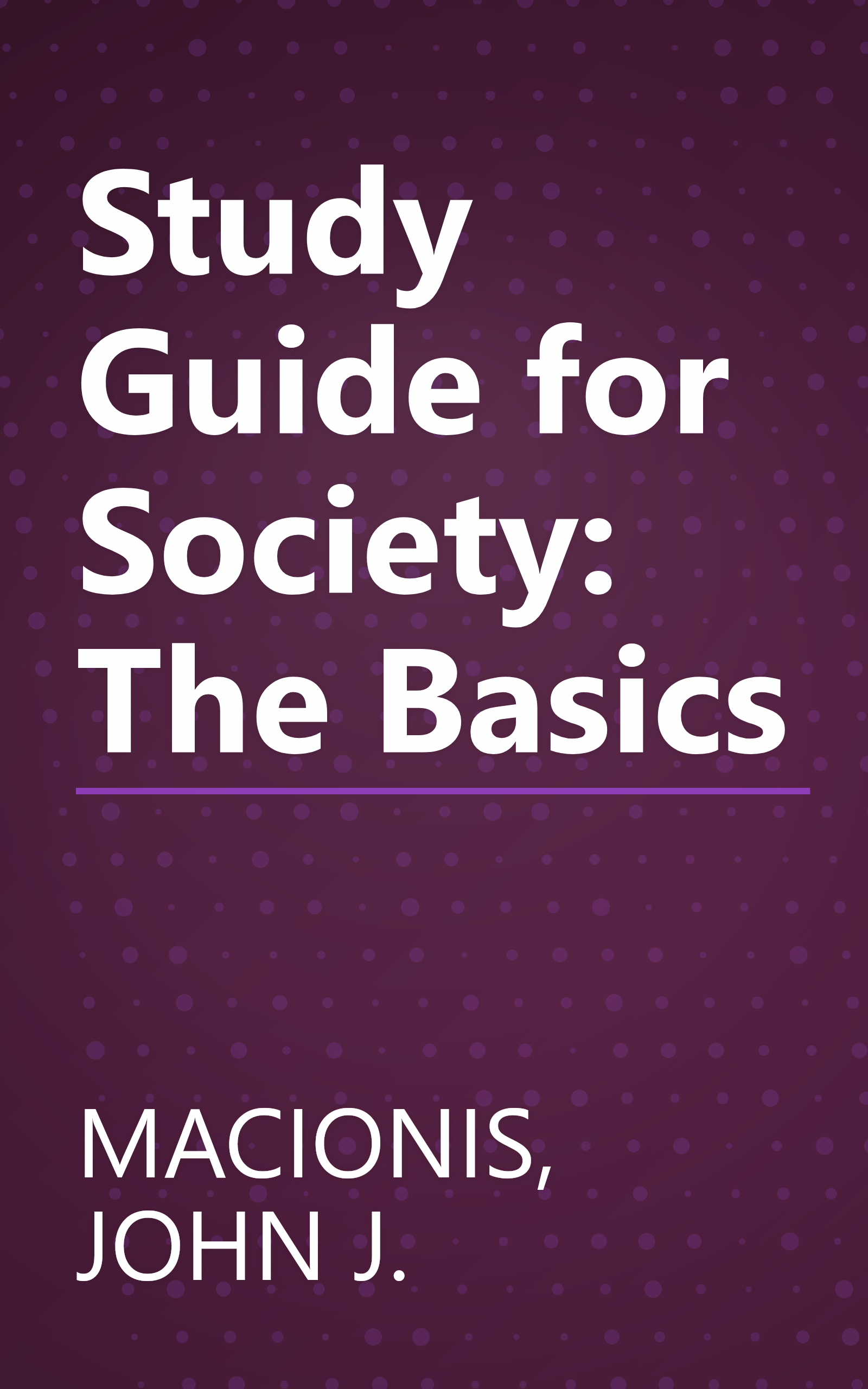 Study Guide for Society: The Basics book cover