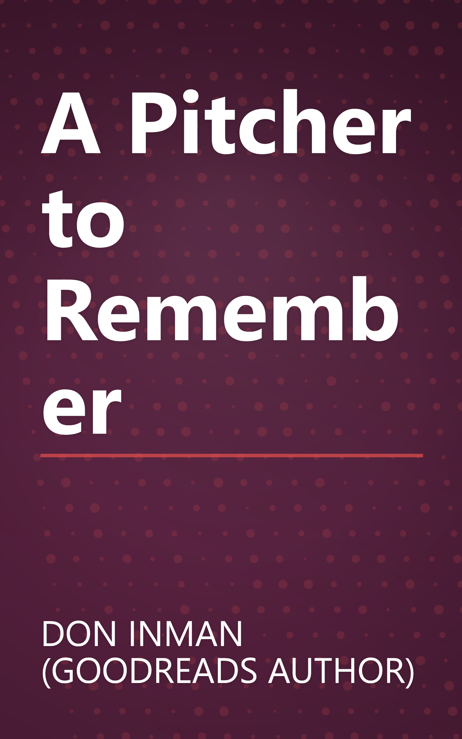 A Pitcher to Remember book cover