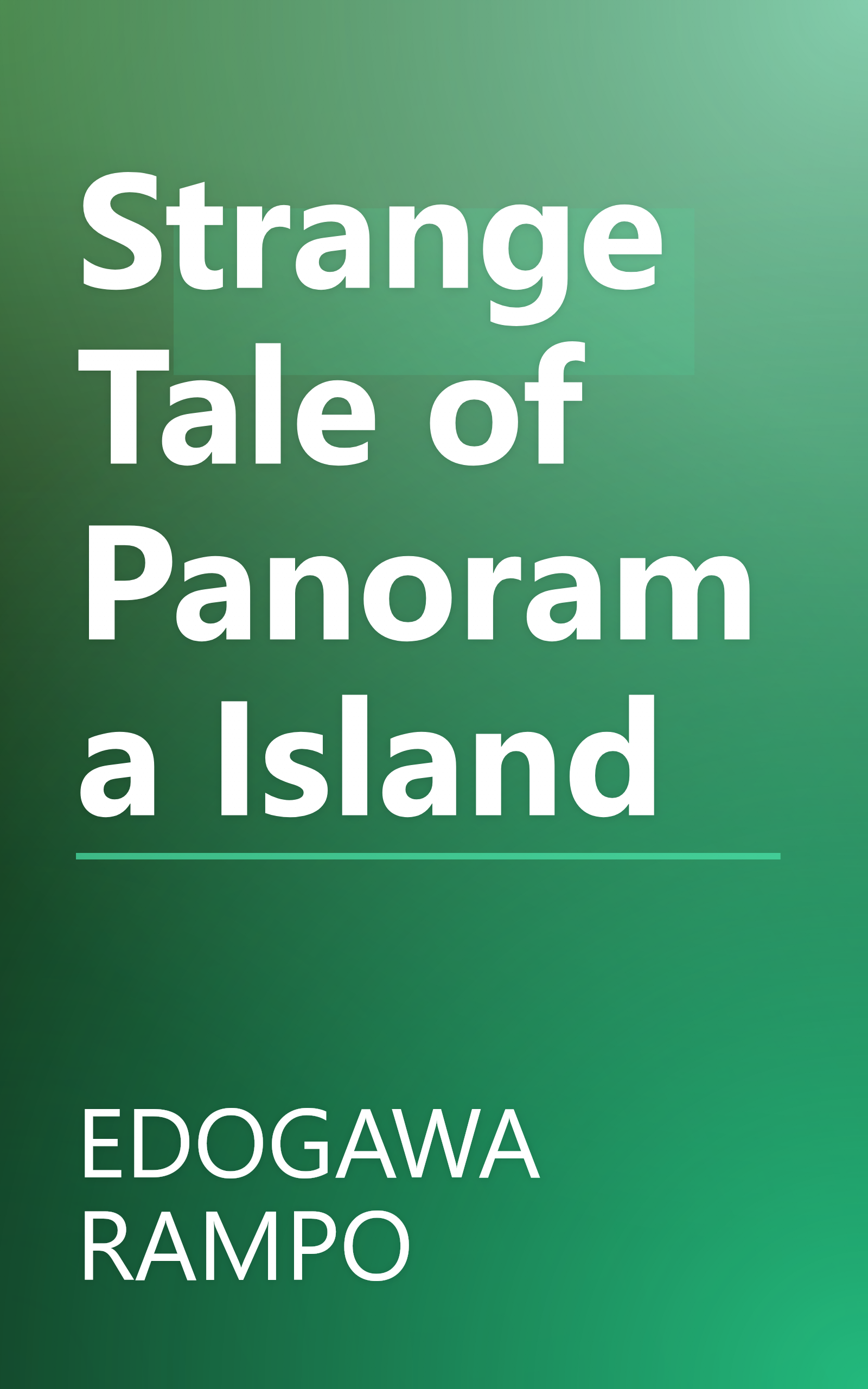 Strange Tale of Panorama Island book cover