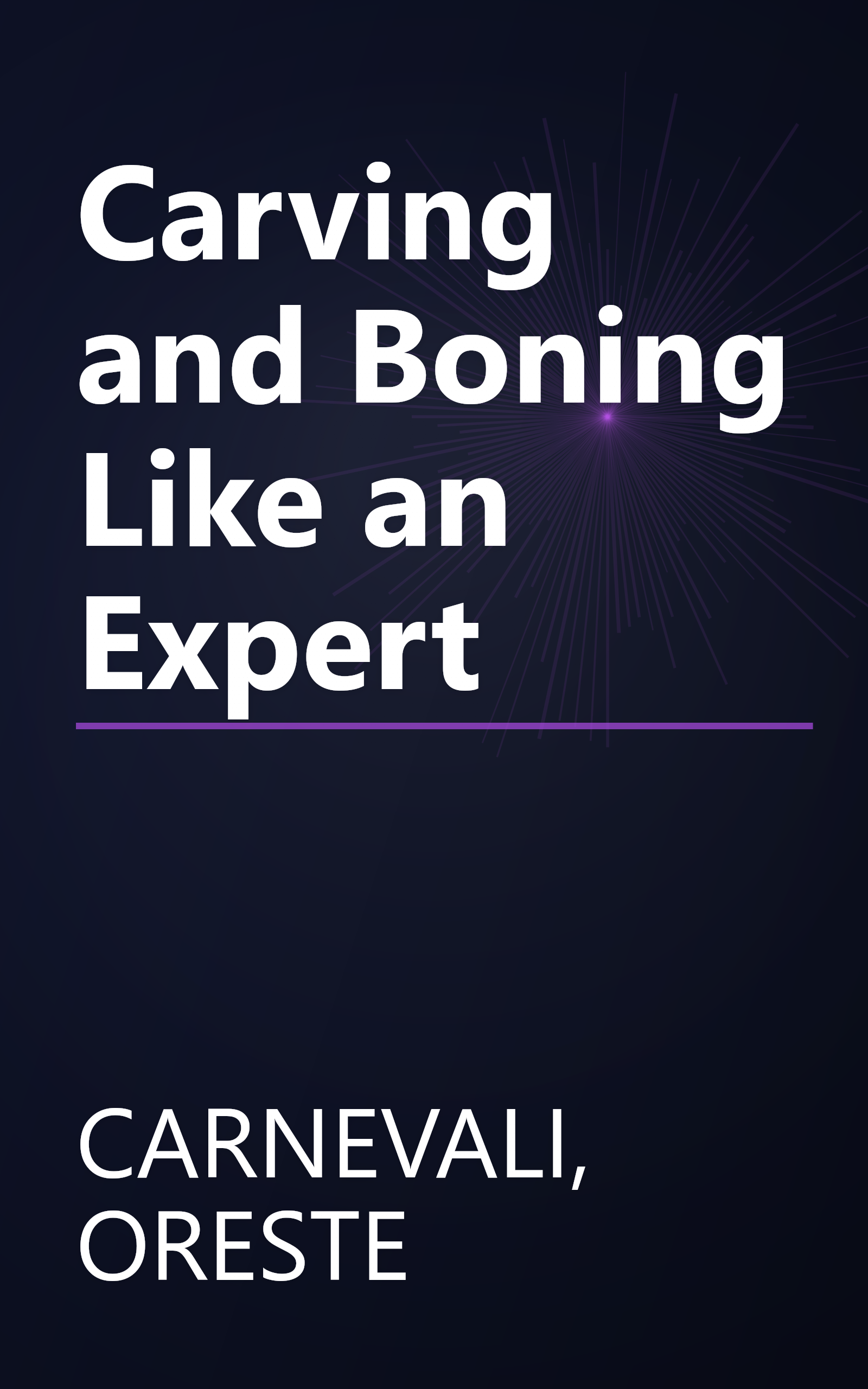Carving and Boning Like an Expert book cover