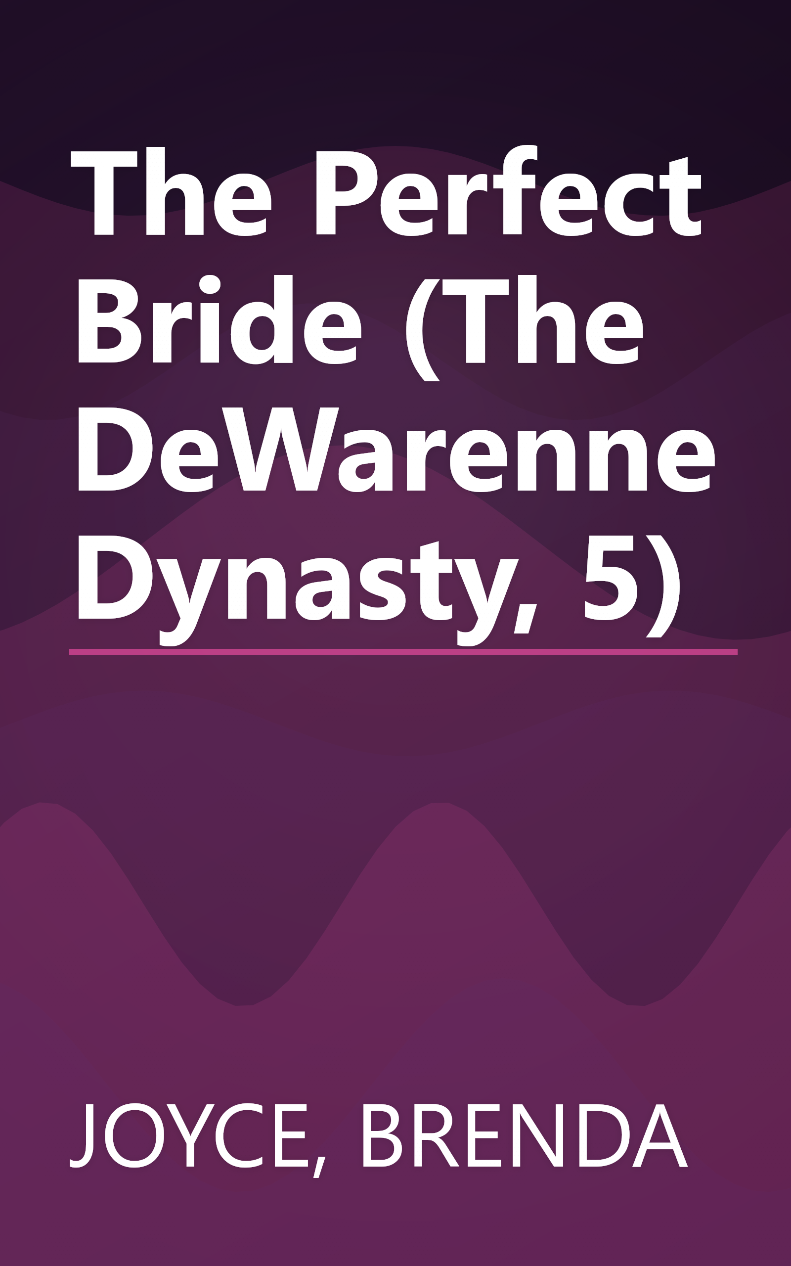 The Perfect Bride (The DeWarenne Dynasty, 5) book cover