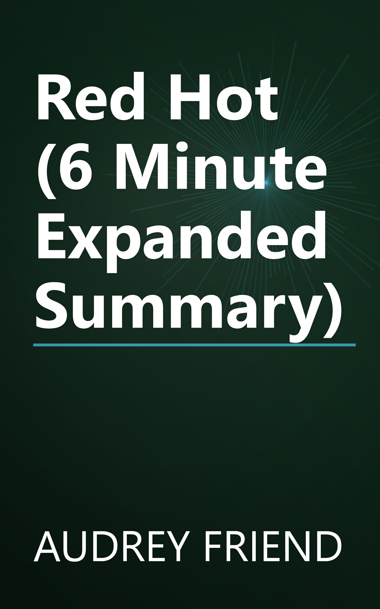 Red Hot (6 Minute   Expanded Summary) book cover