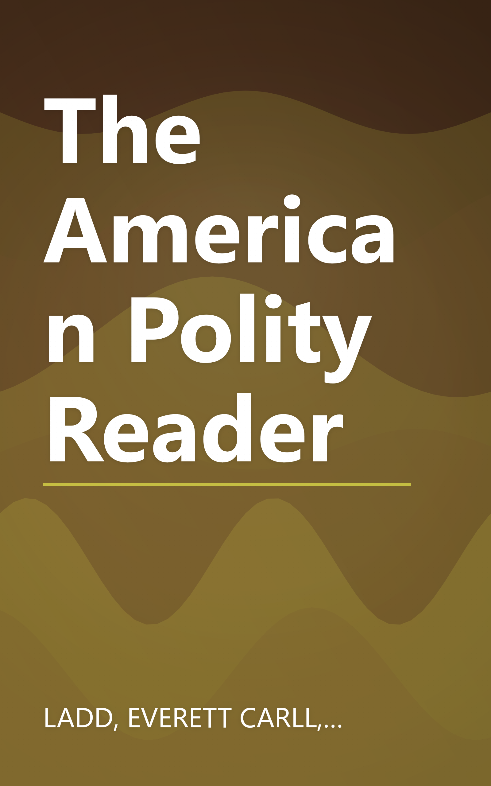The American Polity Reader book cover