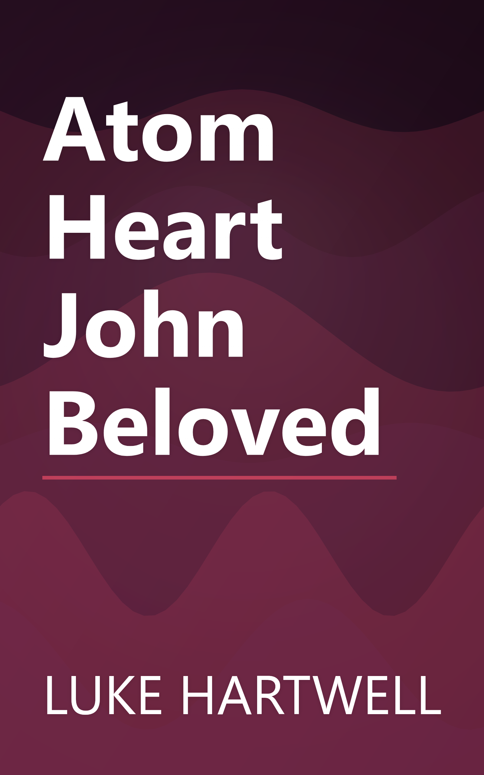 Atom Heart John Beloved book cover