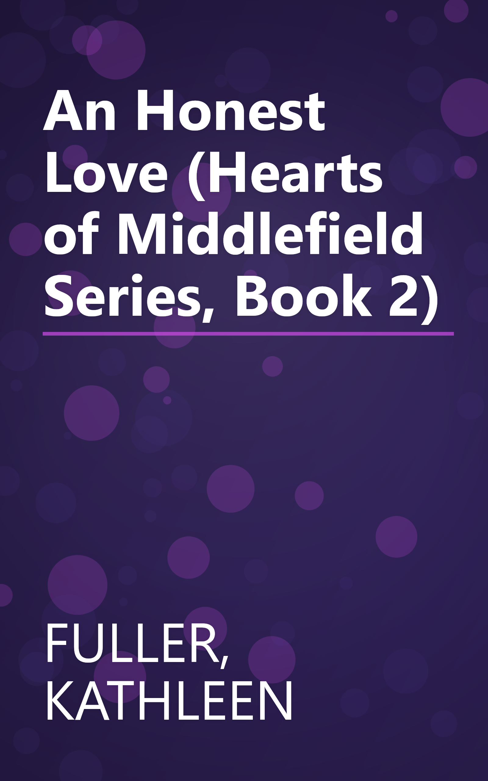 An Honest Love (Hearts of Middlefield Series, Book 2) book cover