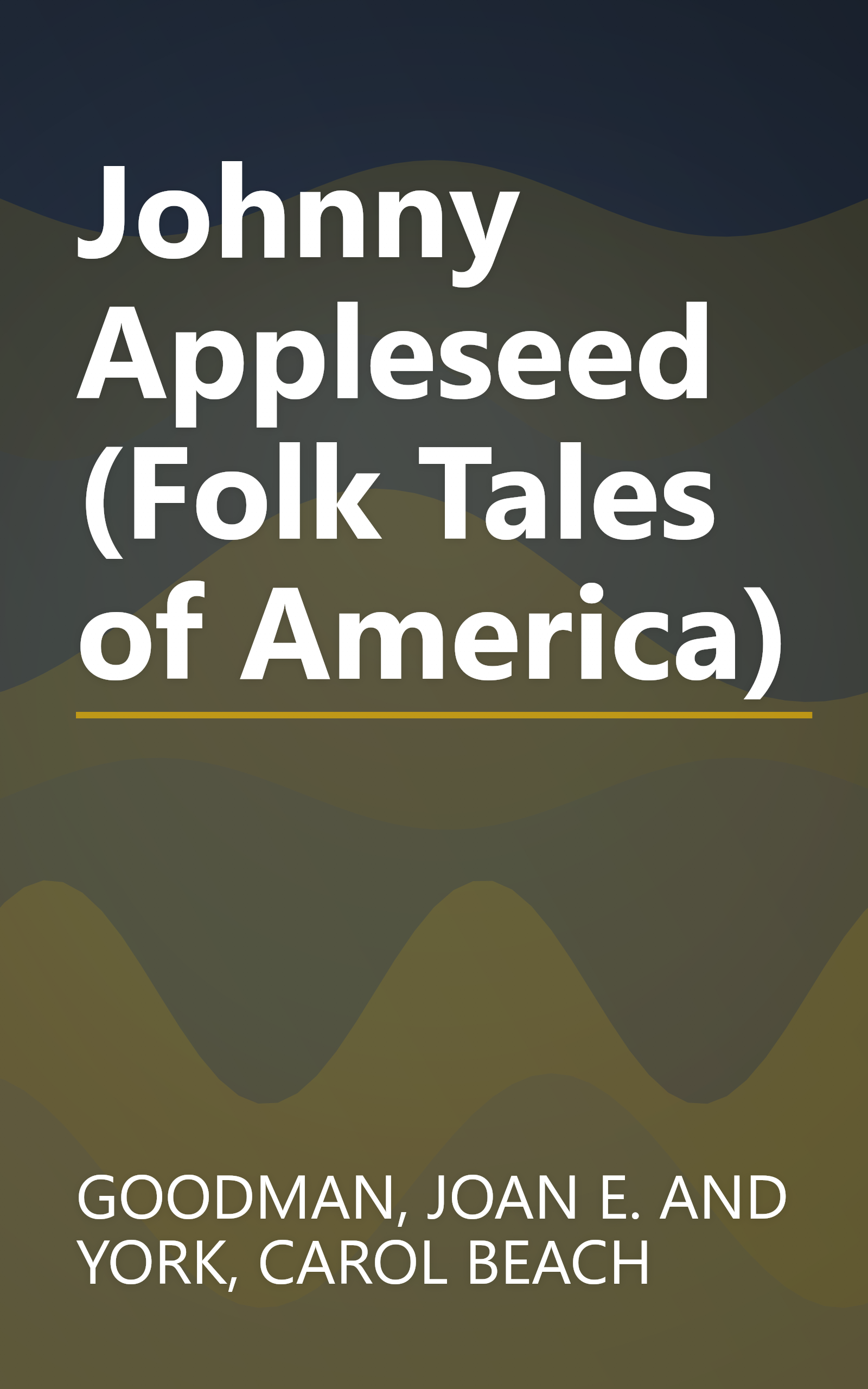 Johnny Appleseed (Folk Tales of America) book cover