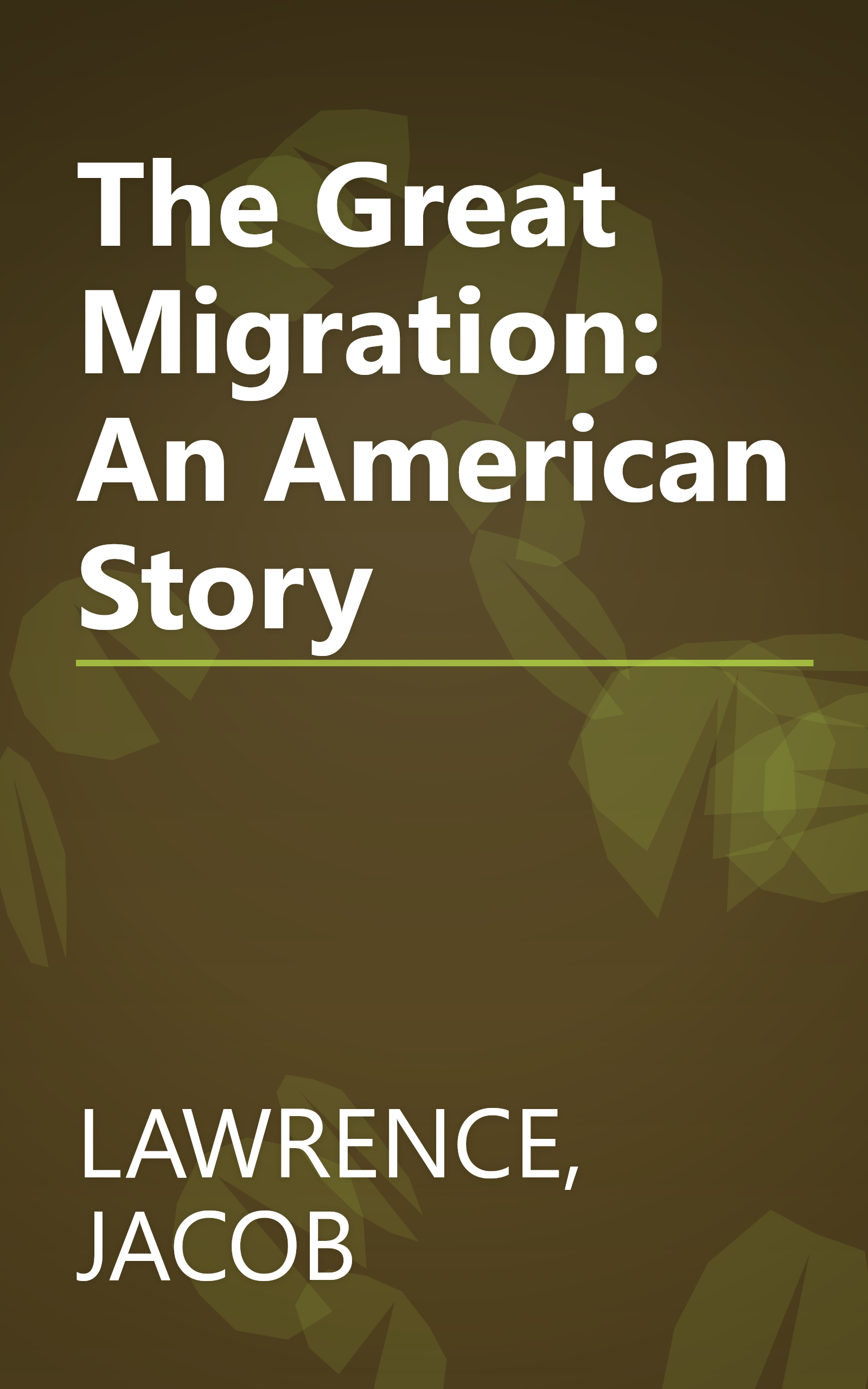The Great Migration: An American Story book cover