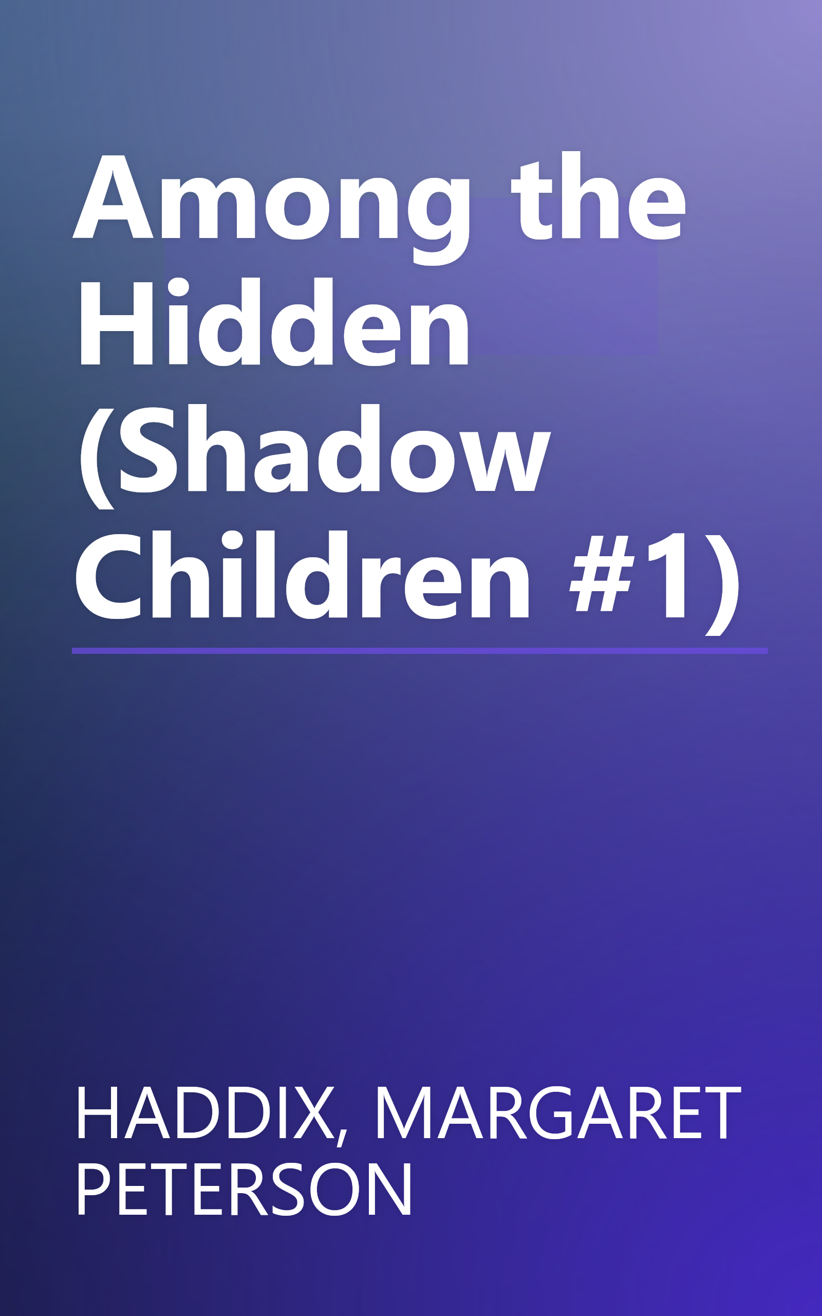 Among the Hidden (Shadow Children #1) book cover