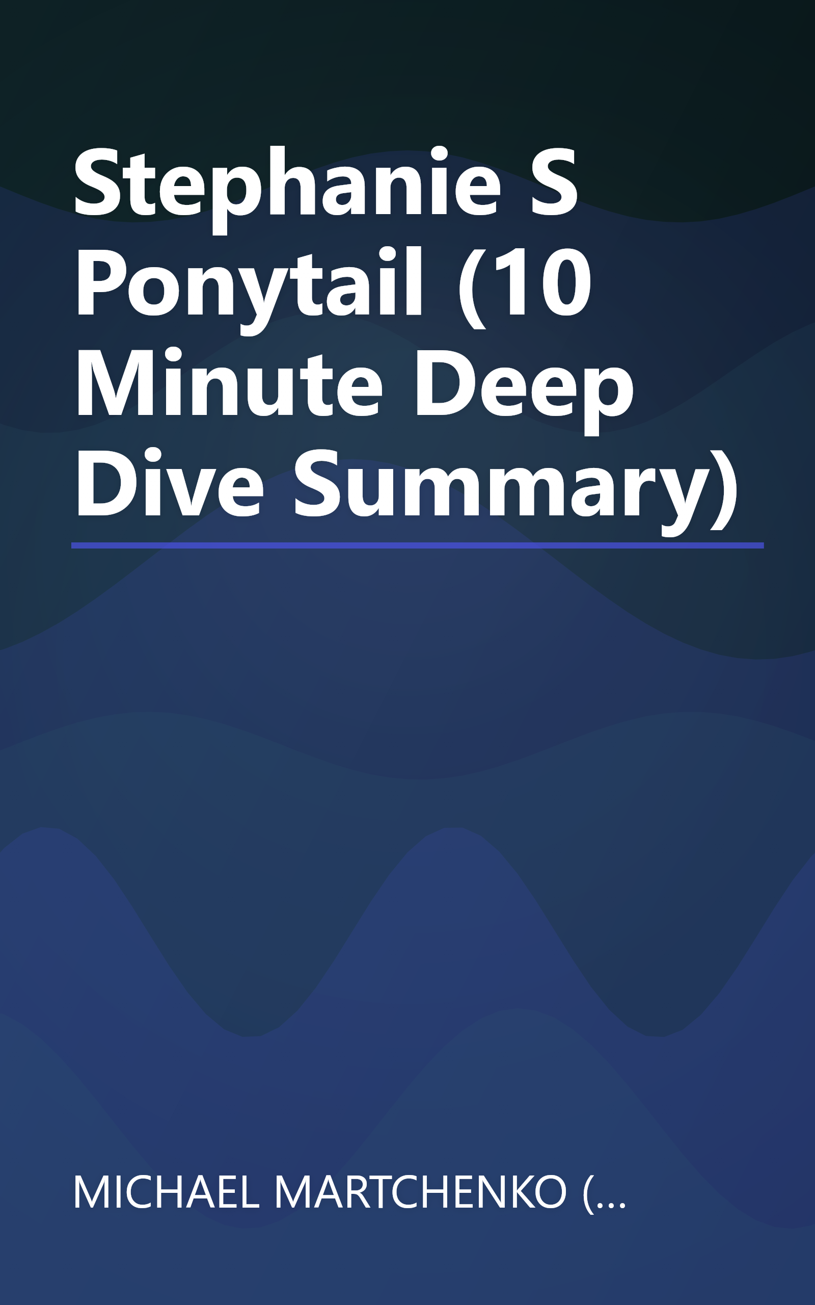 Stephanie S Ponytail (10 Minute   Deep Dive Summary) book cover