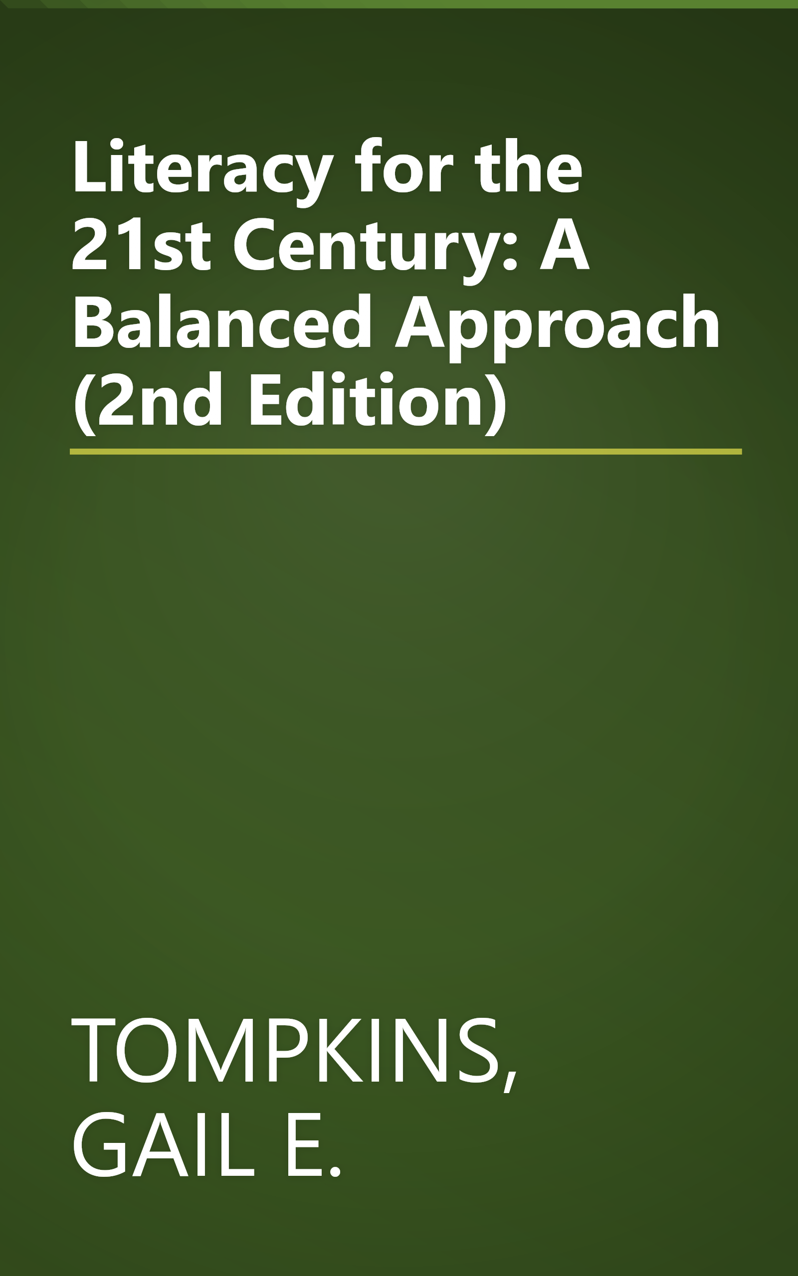 Literacy for the 21st Century: A Balanced Approach (2nd Edition) book cover