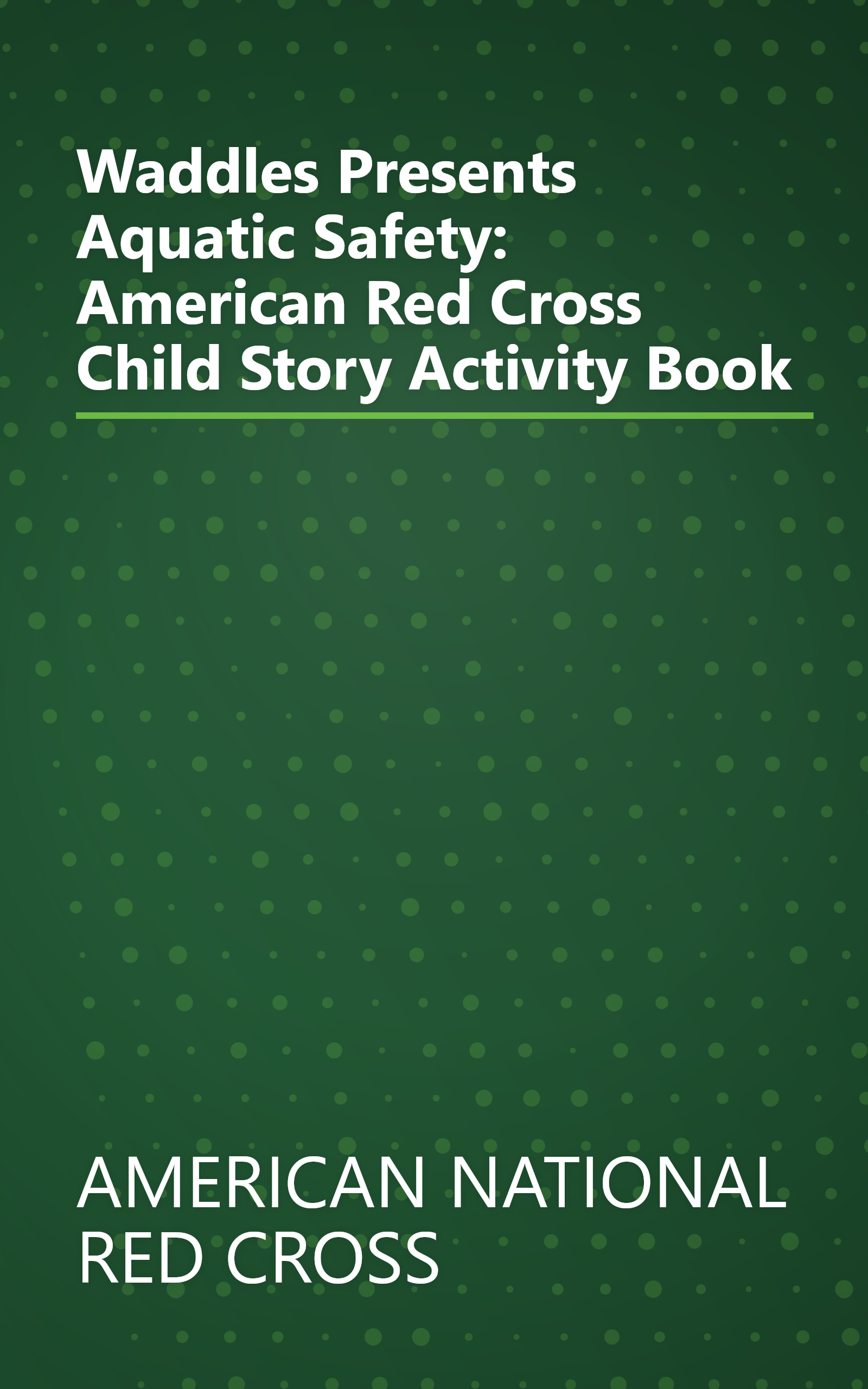 Waddles Presents Aquatic Safety: American Red Cross Child Story Activity Book book cover