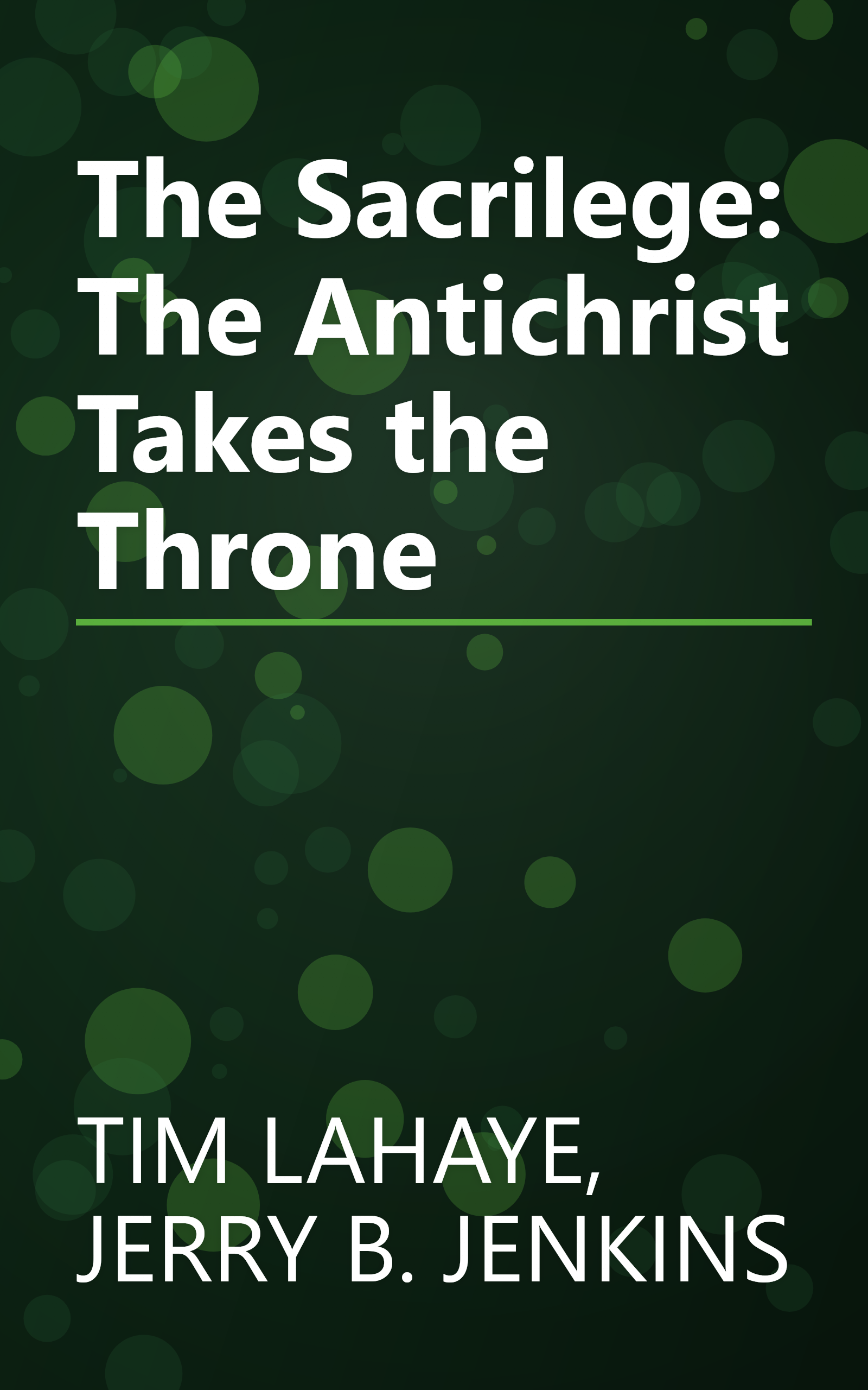 The Sacrilege: The Antichrist Takes the Throne book cover