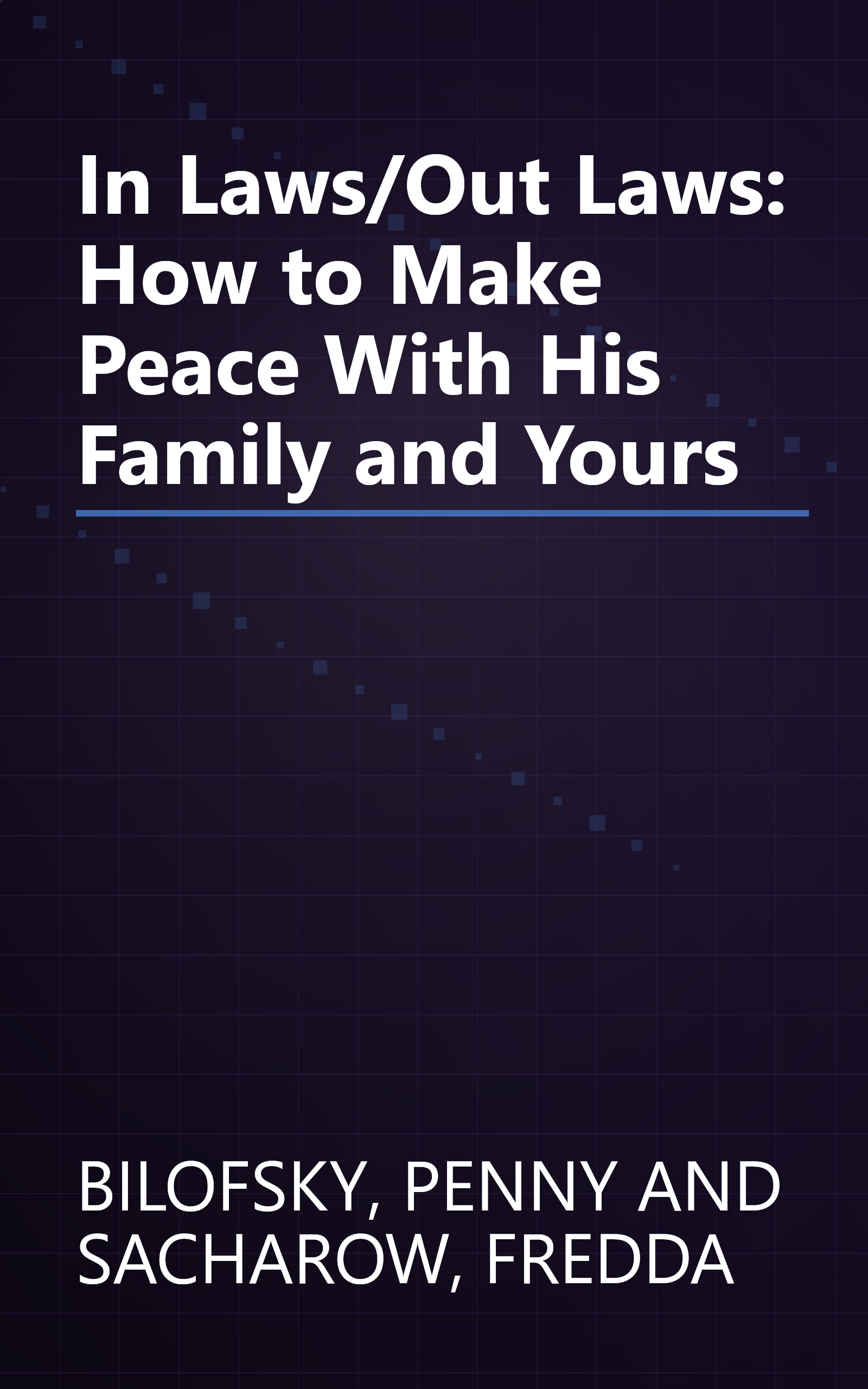 In Laws/Out Laws: How to Make Peace With His Family and Yours book cover