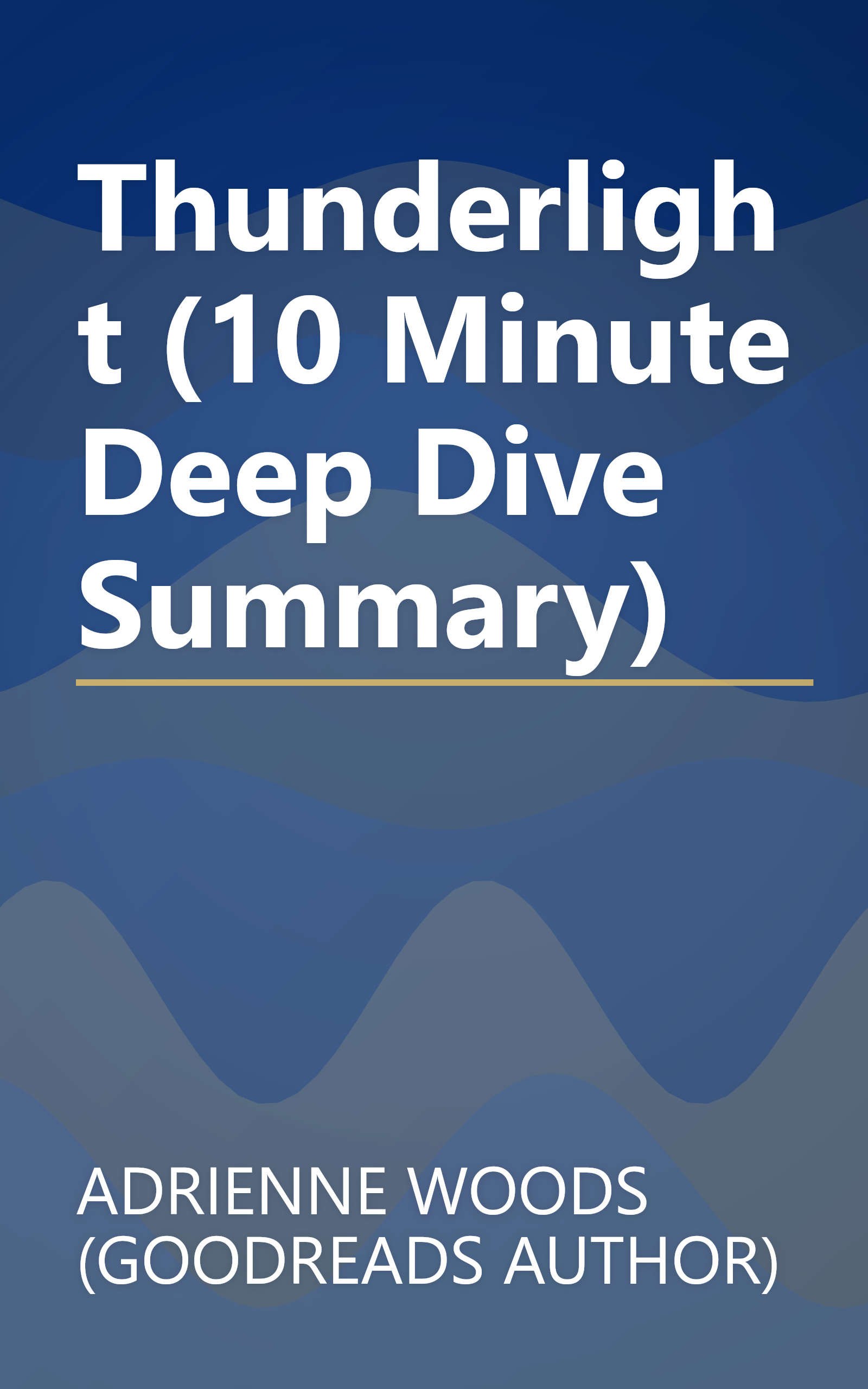Thunderlight (10 Minute   Deep Dive Summary) book cover