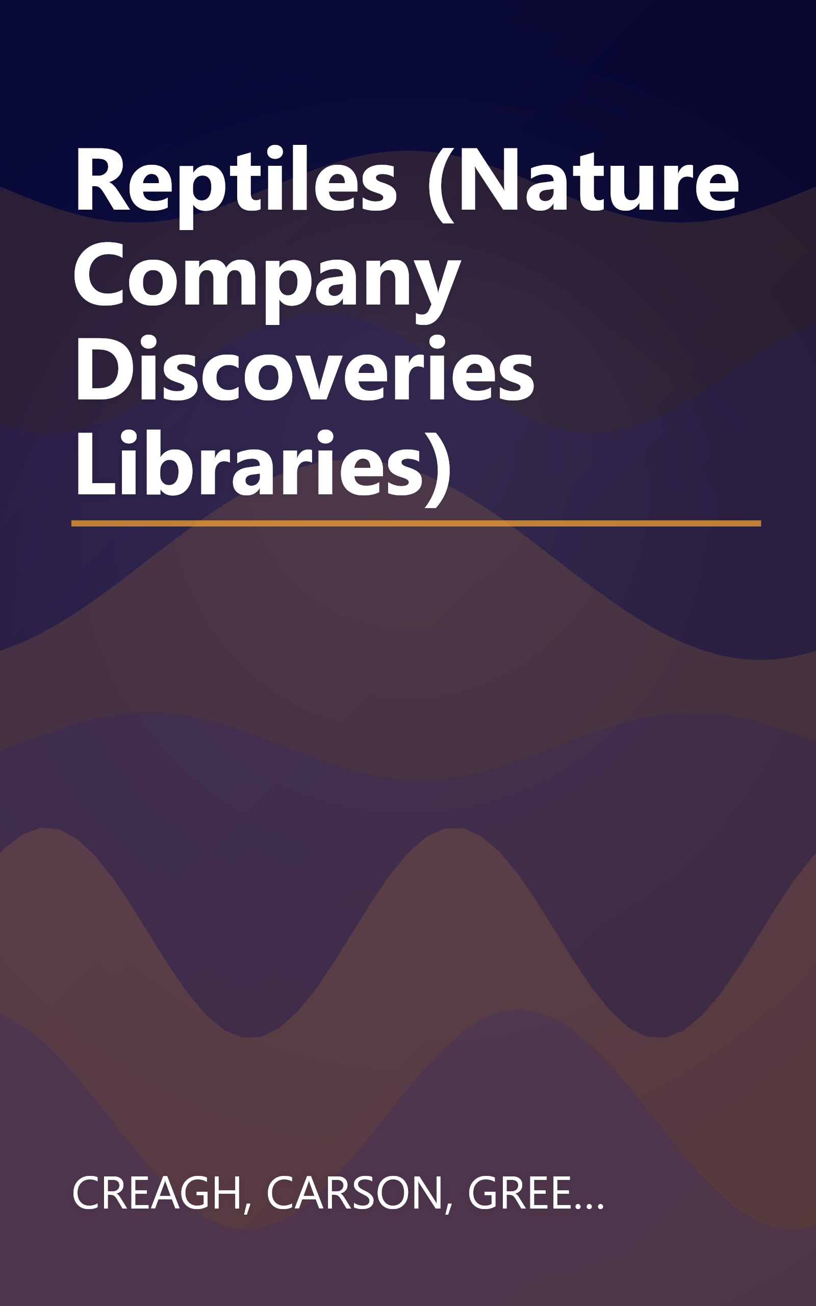 Reptiles (Nature Company Discoveries Libraries) book cover