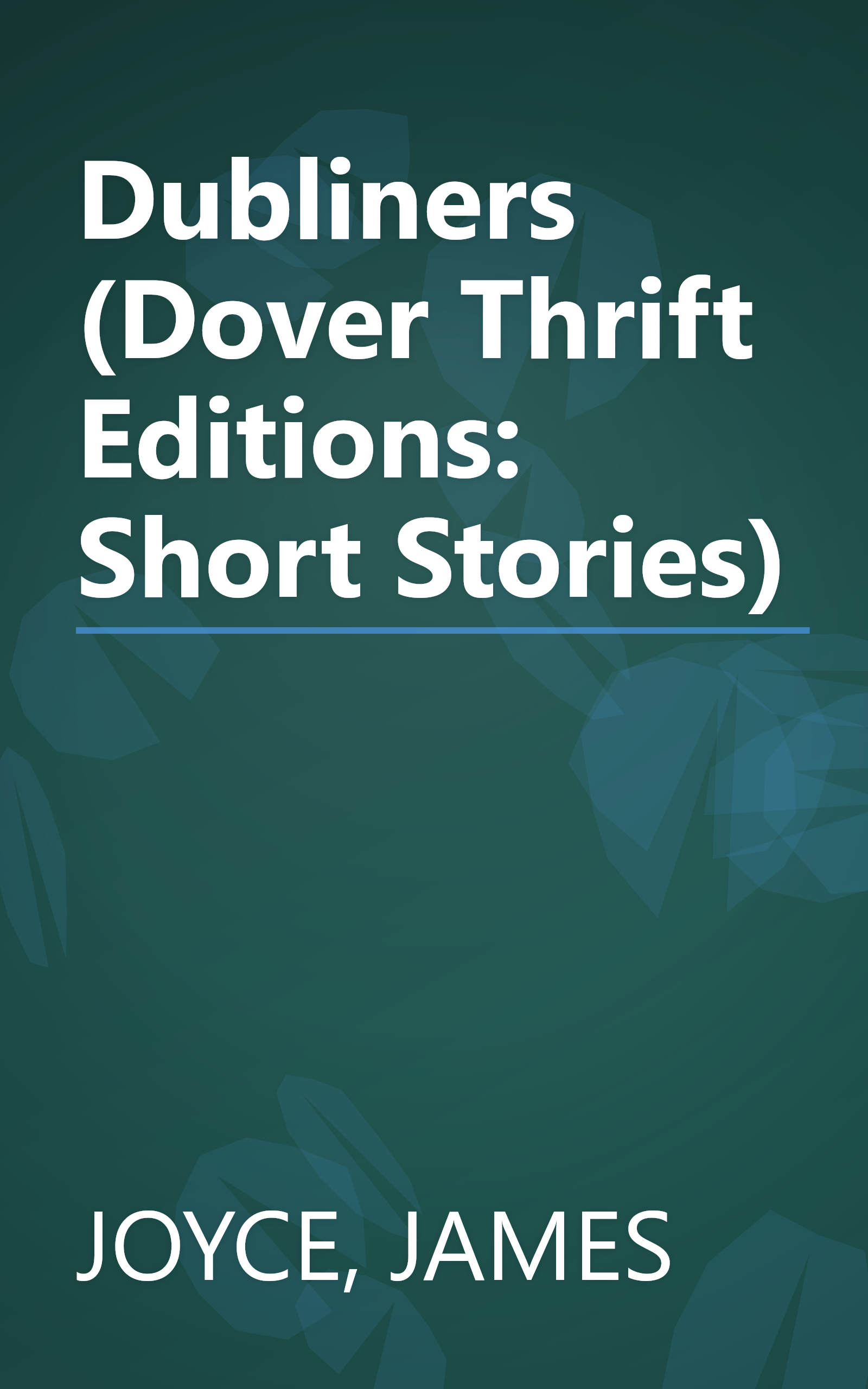 Dubliners (Dover Thrift Editions: Short Stories) book cover