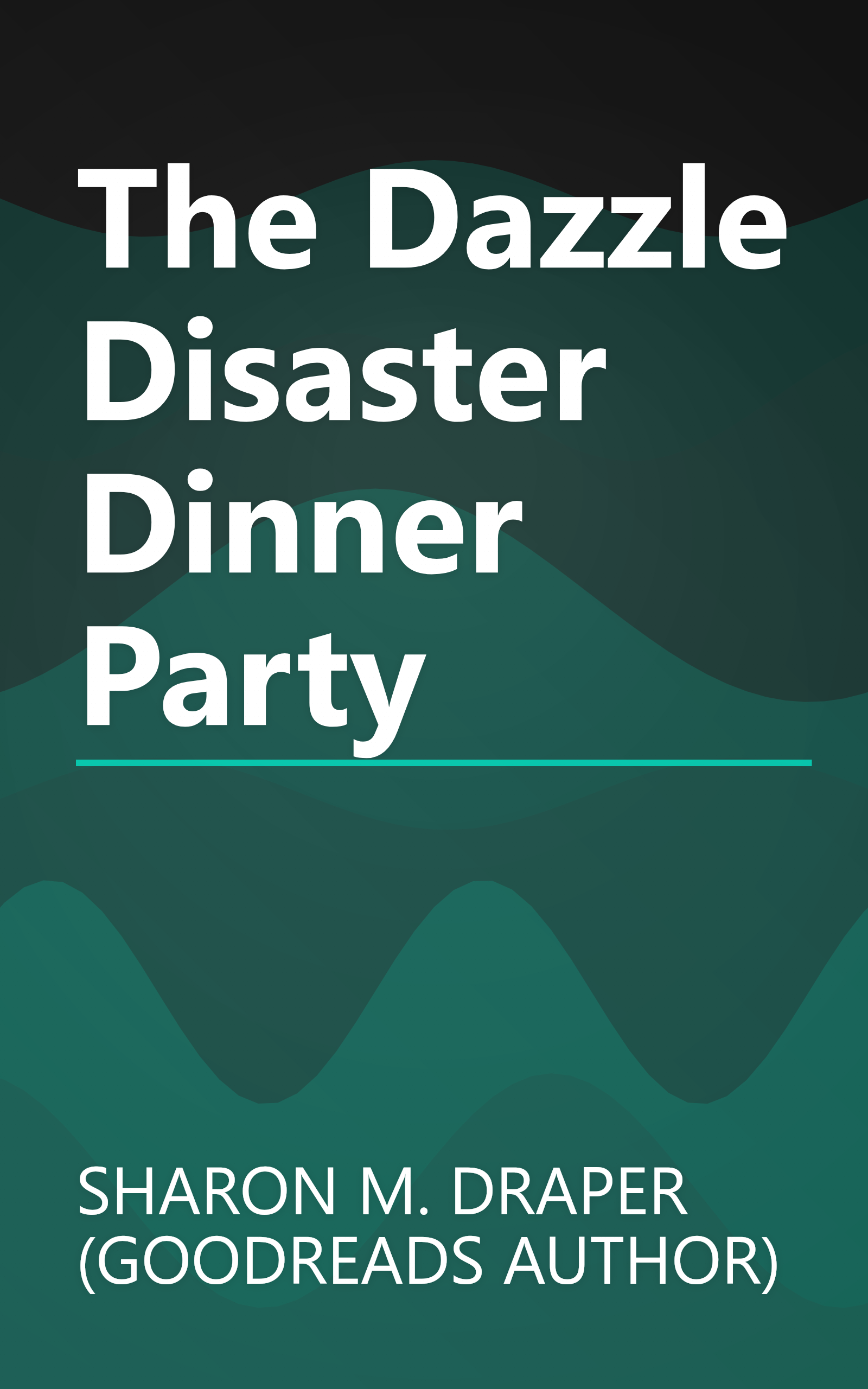 The Dazzle Disaster Dinner Party book cover