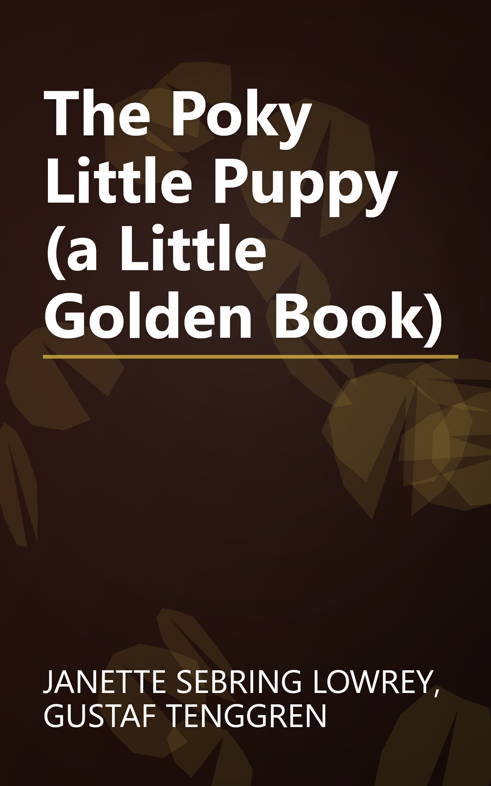 The Poky Little Puppy (a Little Golden Book) book cover
