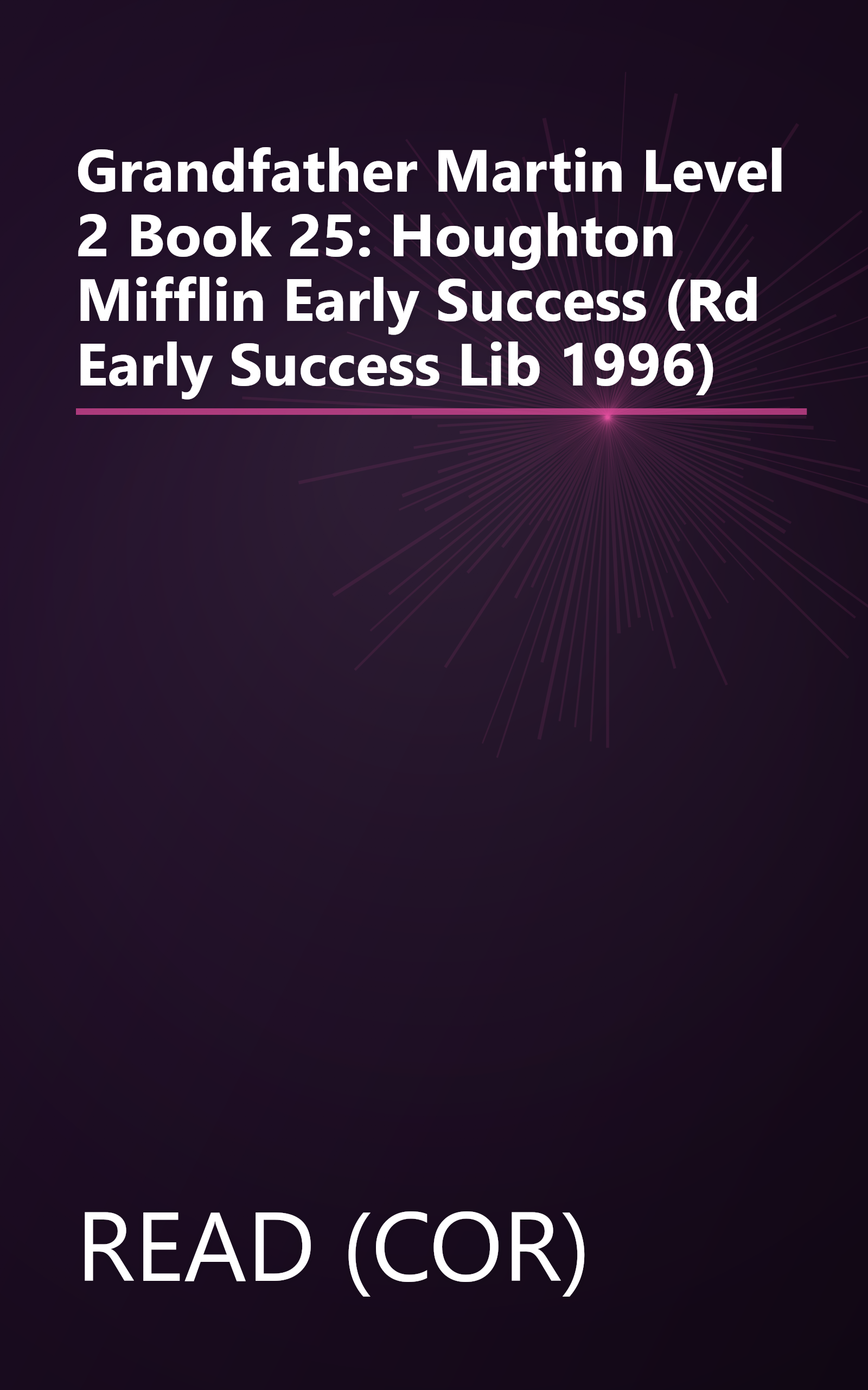 Grandfather Martin Level 2 Book 25: Houghton Mifflin Early Success (Rd Early Success Lib 1996) book cover