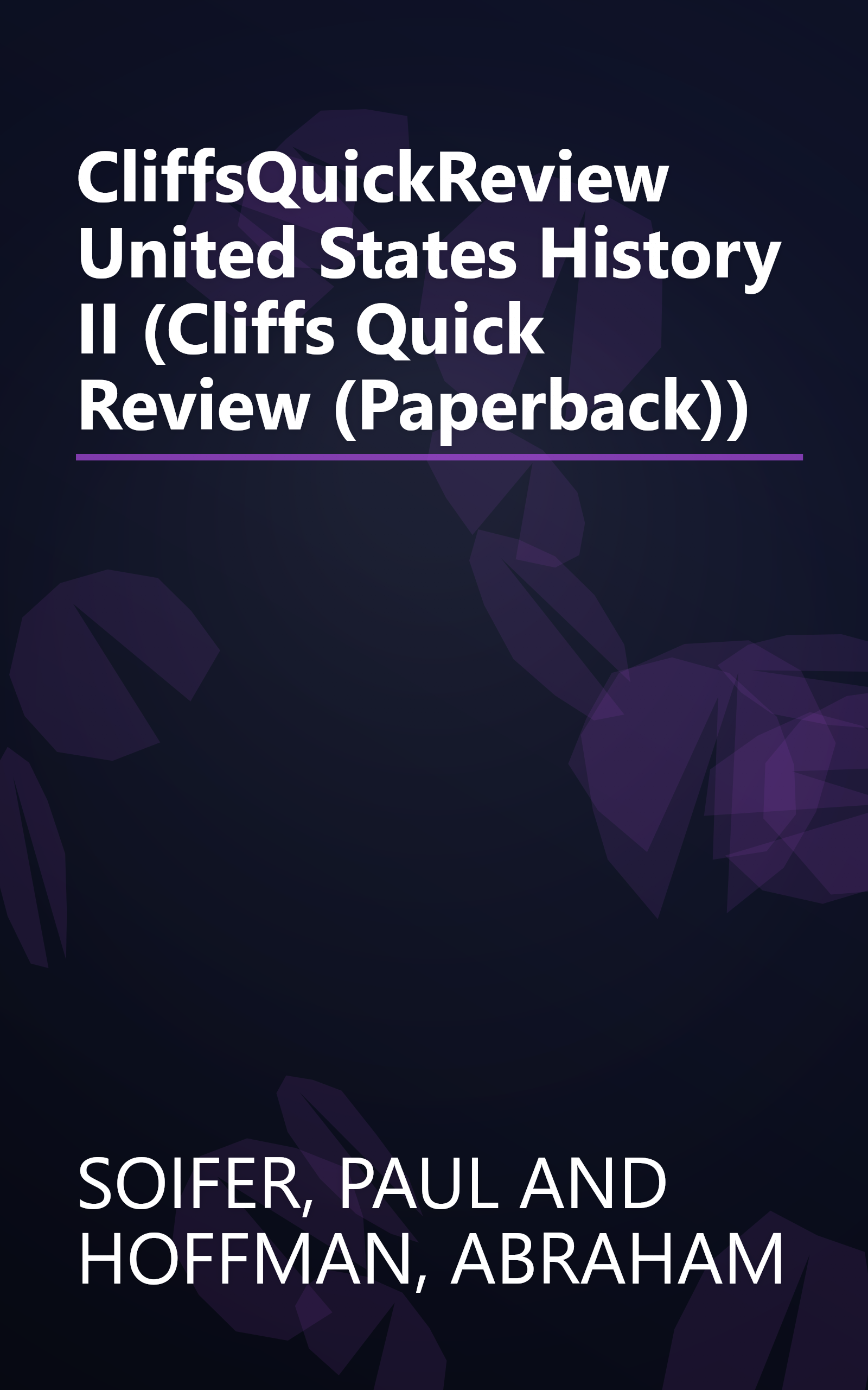 CliffsQuickReview United States History II (Cliffs Quick Review (Paperback)) book cover