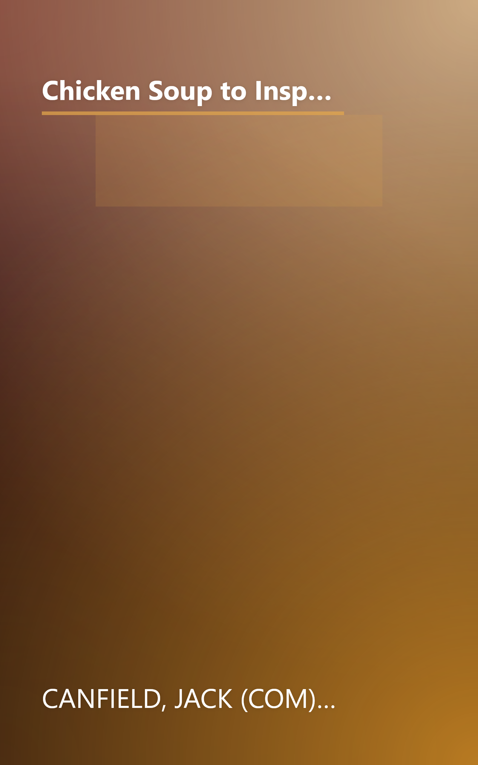 Chicken Soup to Inspire a Woman's Soul: Stories Celebrating the Wisdom, Fun and Freedom of Midlife (Chicken Soup for the Soul) book cover