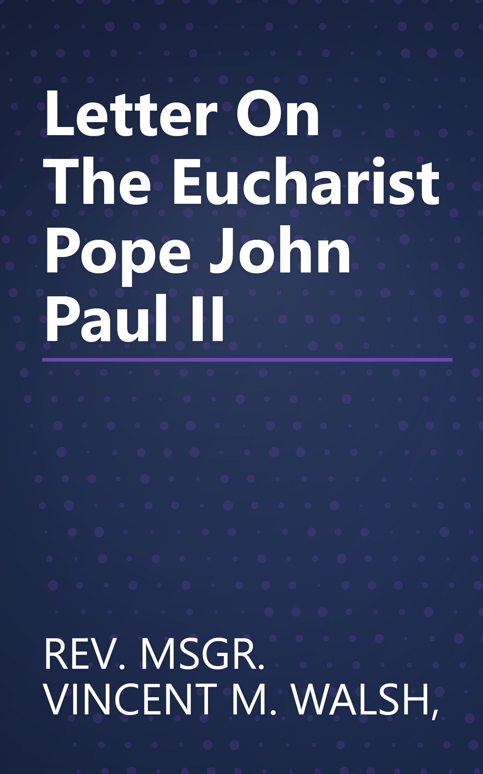 Letter On The Eucharist Pope John Paul II book cover