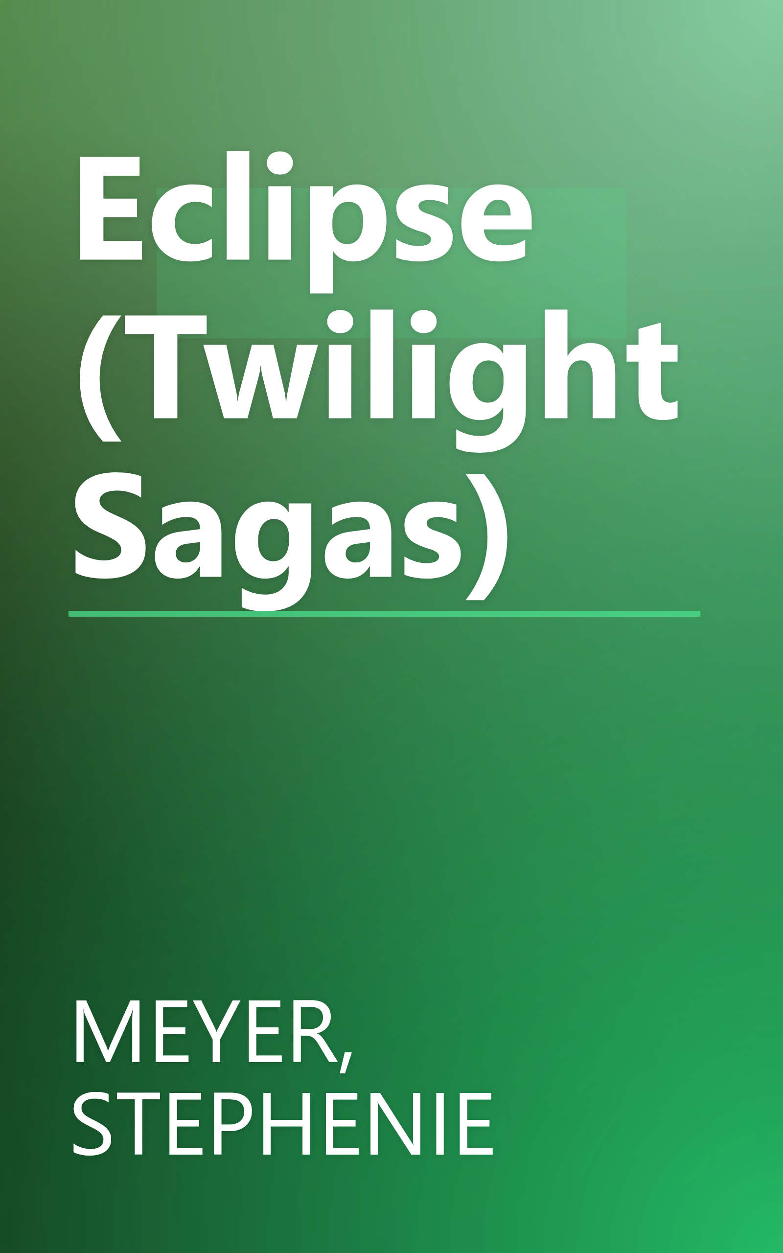 Eclipse (Twilight Sagas) book cover