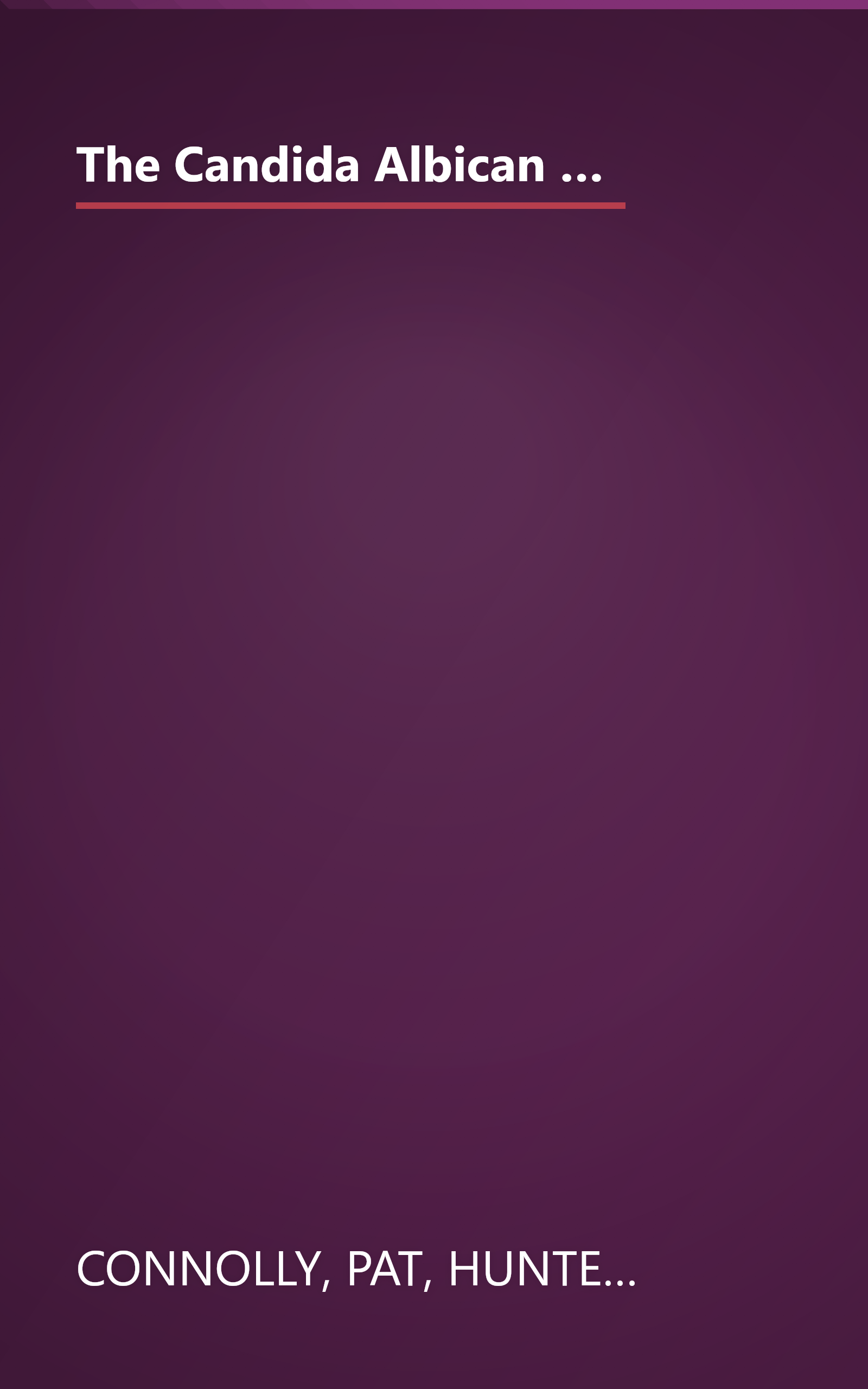 The Candida Albican Yeast-Free Cookbook : How Good Nutrition Can Help Fight the Epidemic of Yeast-Related Diseases book cover