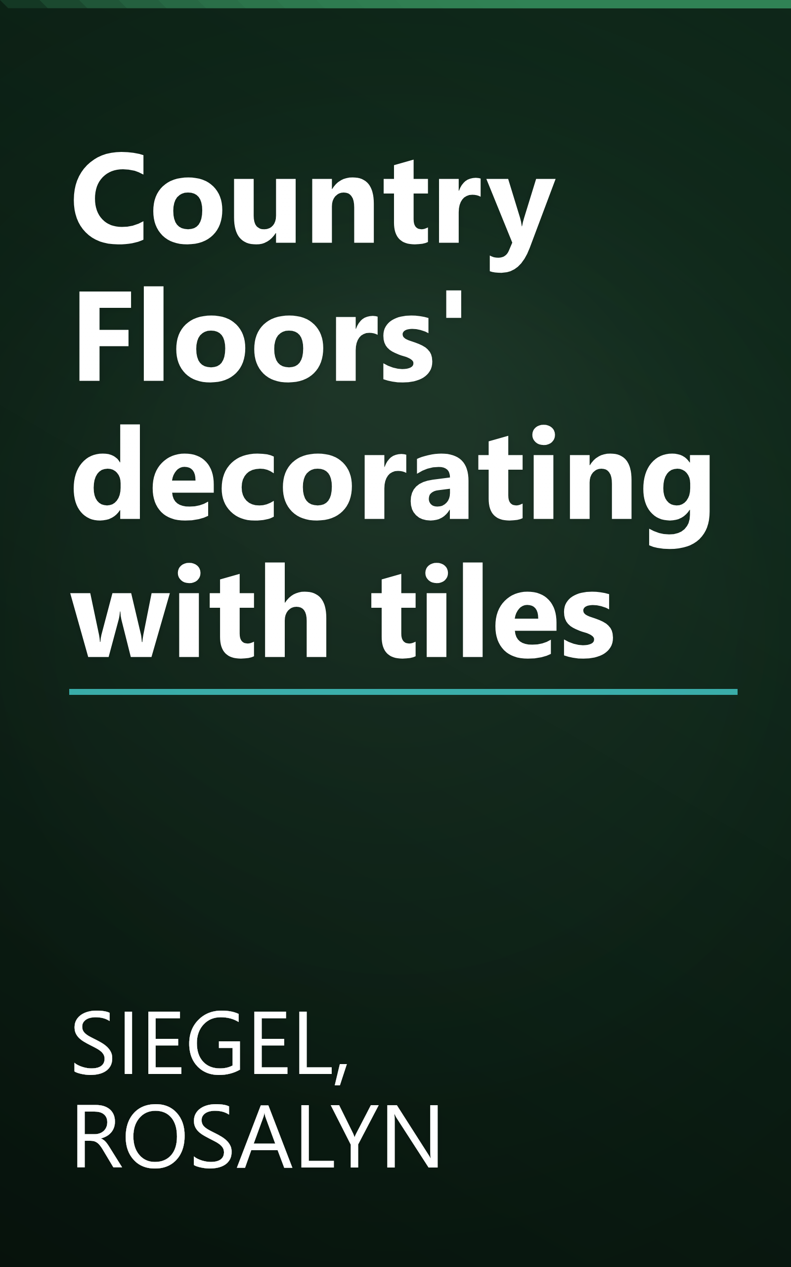 Country Floors' decorating with tiles book cover