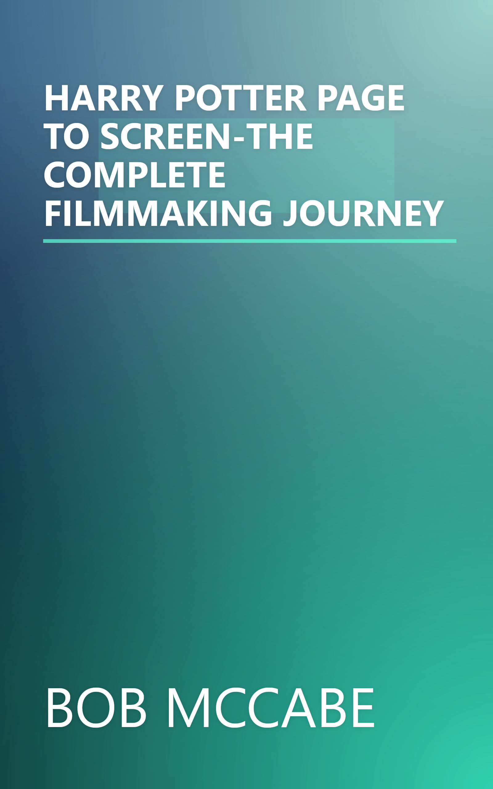 HARRY POTTER PAGE TO SCREEN-THE COMPLETE FILMMAKING JOURNEY book cover