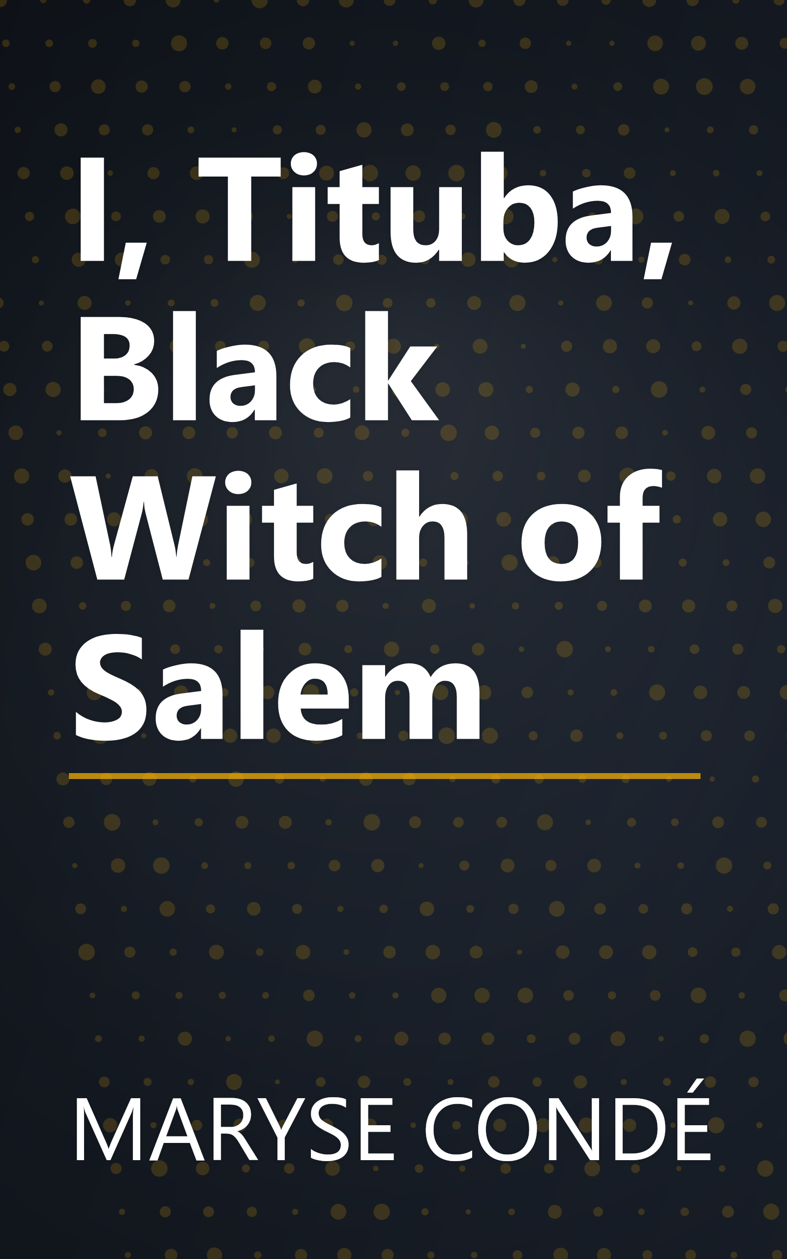 I, Tituba, Black Witch of Salem book cover