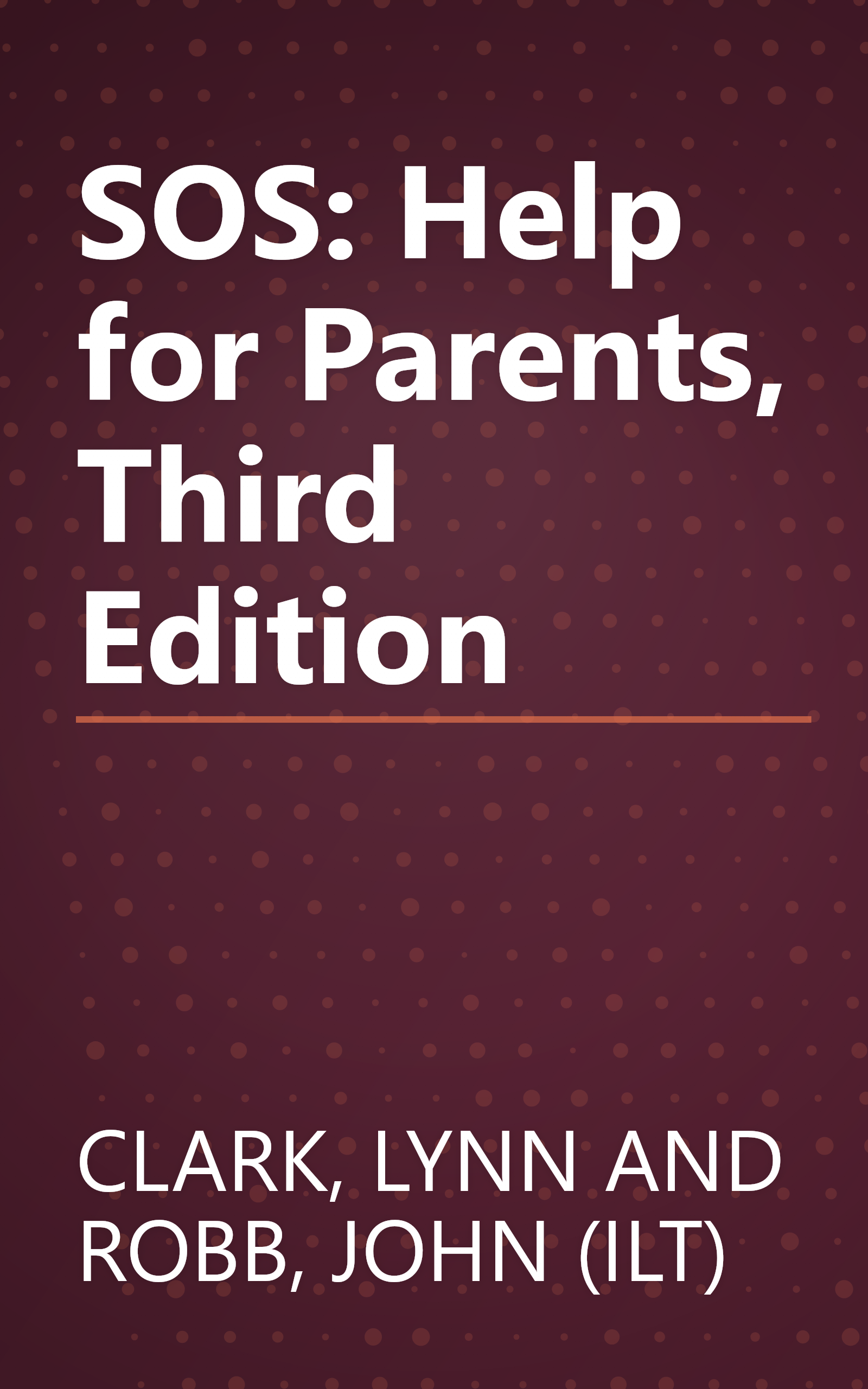 SOS: Help for Parents, Third Edition book cover