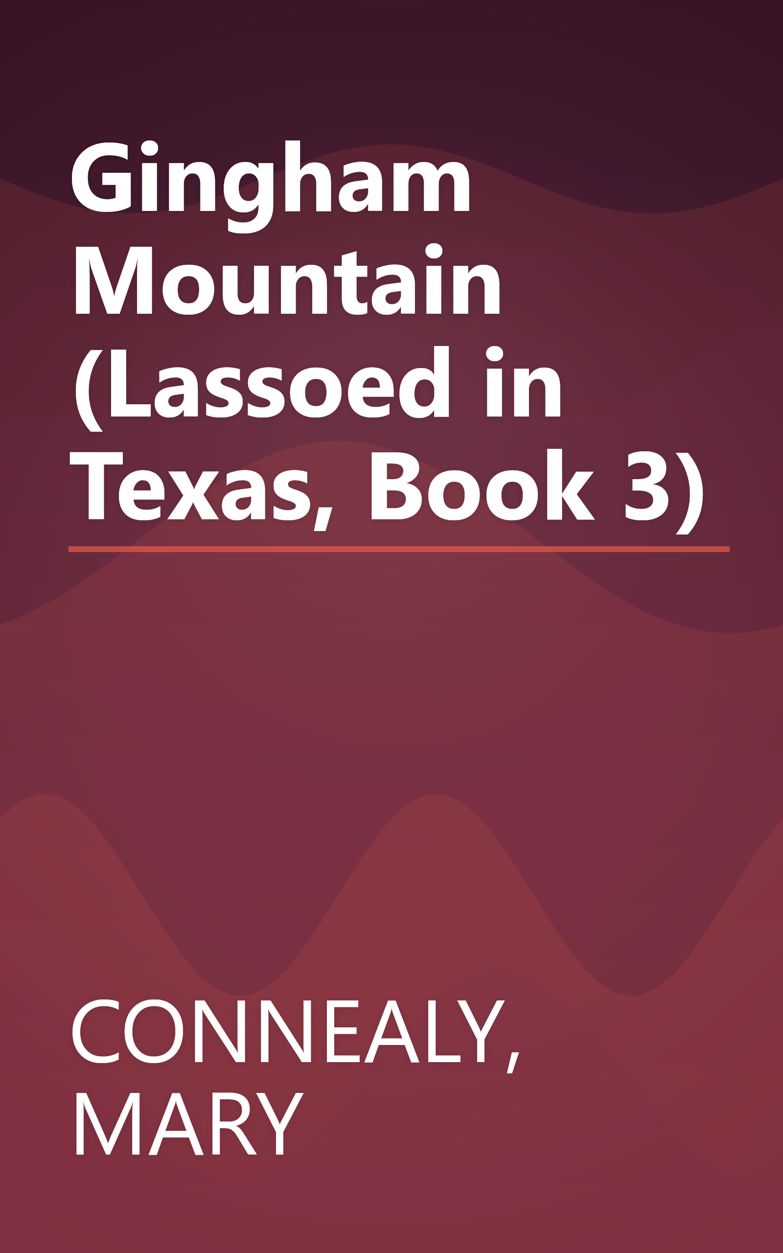 Gingham Mountain (Lassoed in Texas, Book 3) book cover