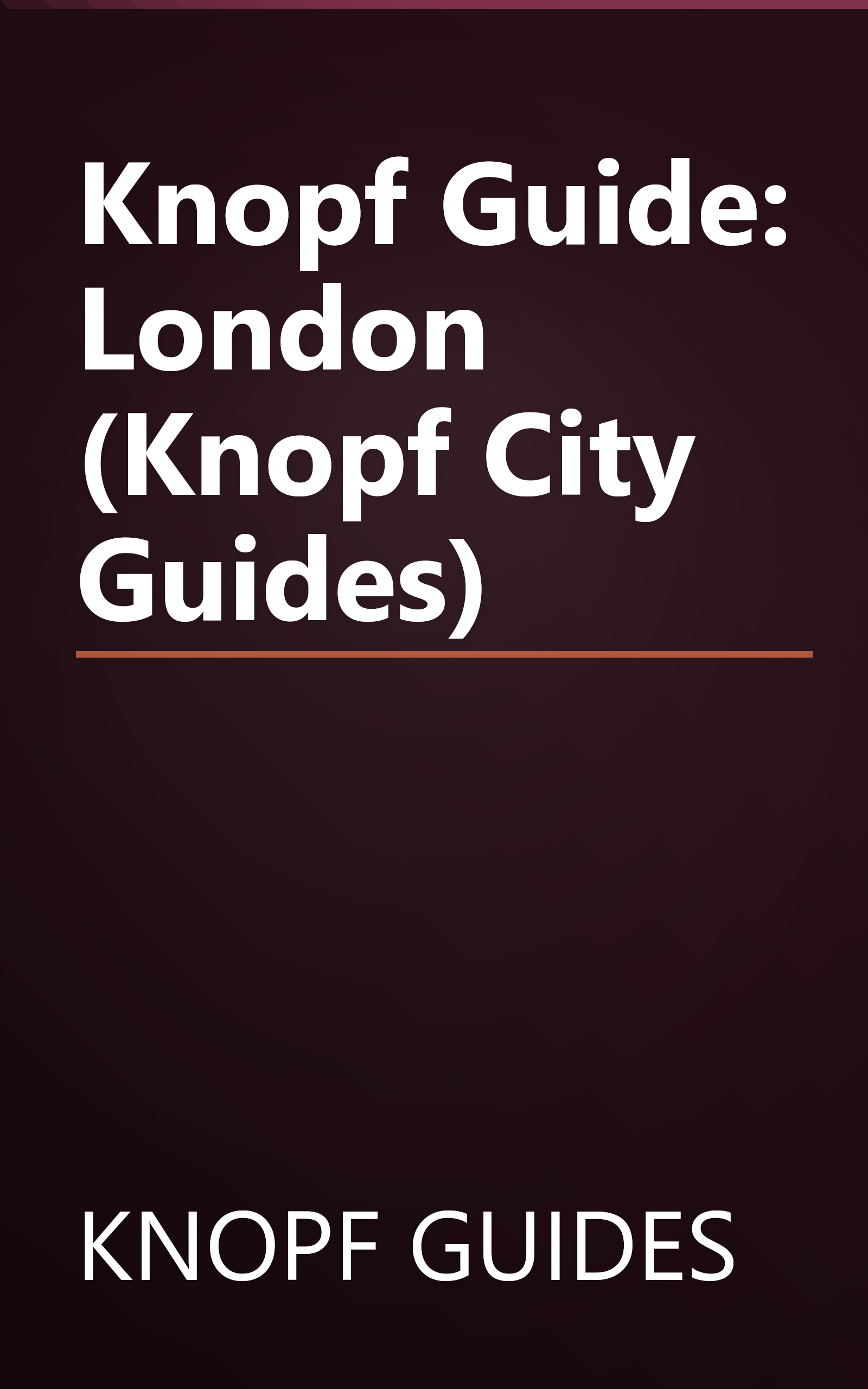 Knopf Guide: London (Knopf City Guides) book cover